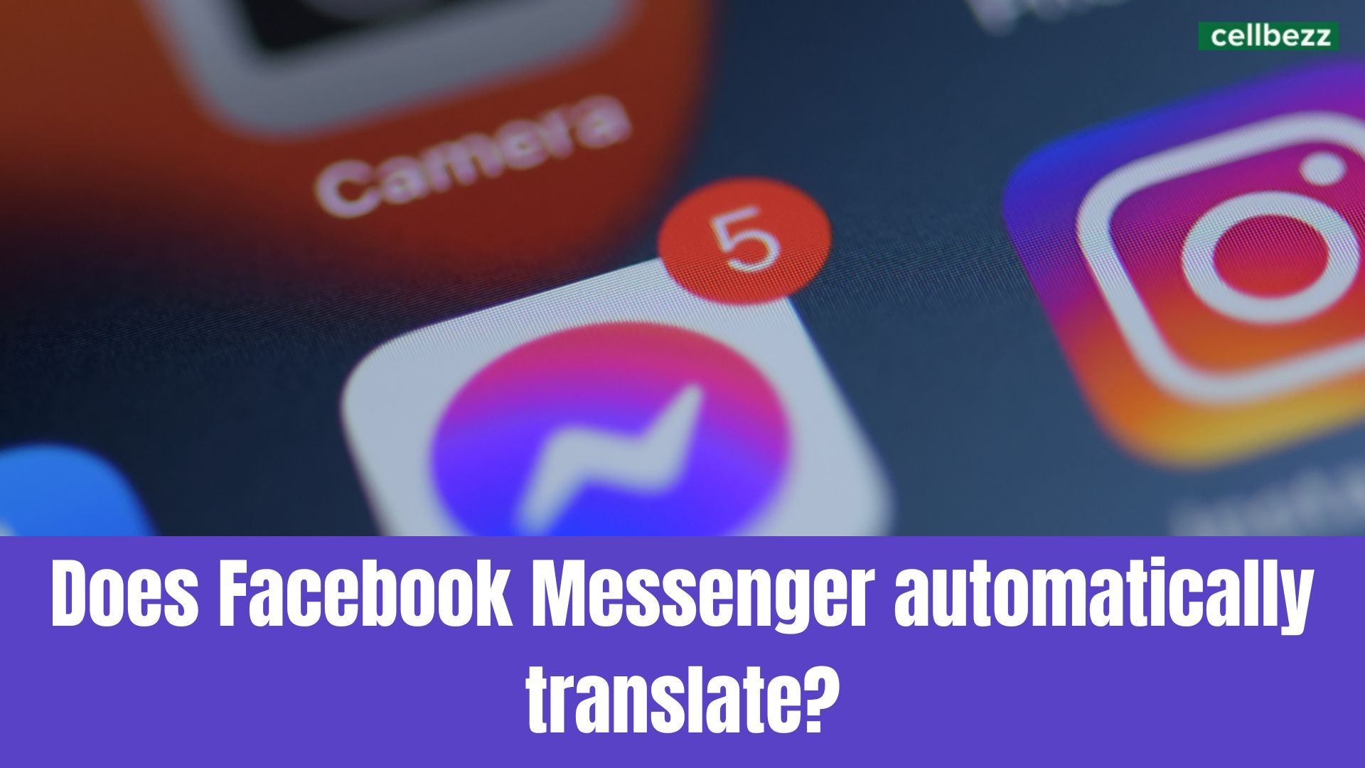 Does Facebook Messenger Automatically Translate? - Cellbezz Does Facebook Messenger Automatically Translate? - Cellbezz