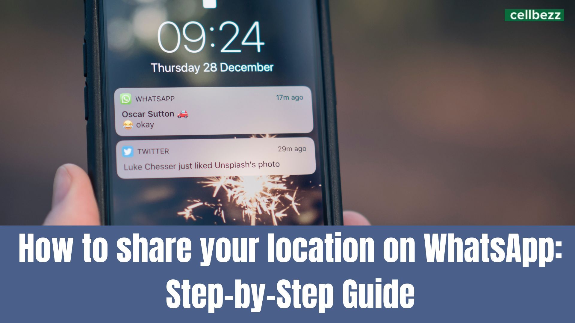 How To Share Your Location On WhatsApp: Step-by-Step Guide - Cellbezz