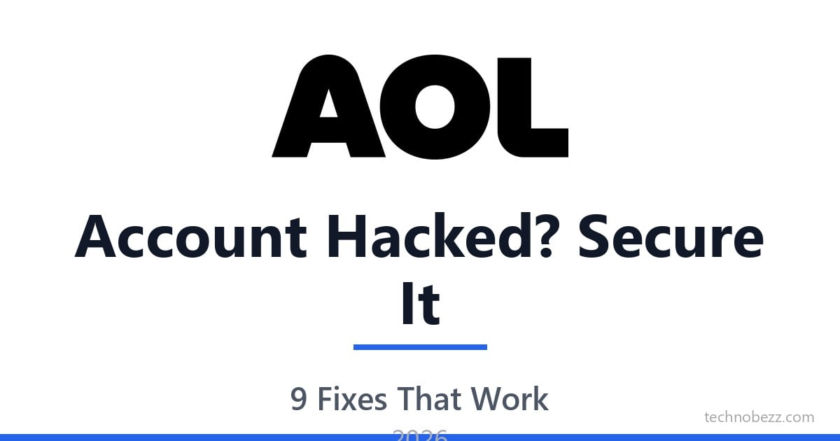 AOL Mail Account Hacked? How to Take It Back | Technobezz