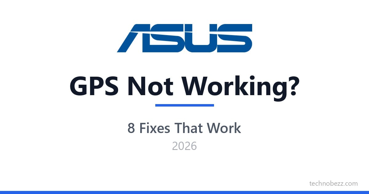 ASUS ROG Phone 9 GPS Not Working? 8 Ways to Fix It (2026) | Technobezz