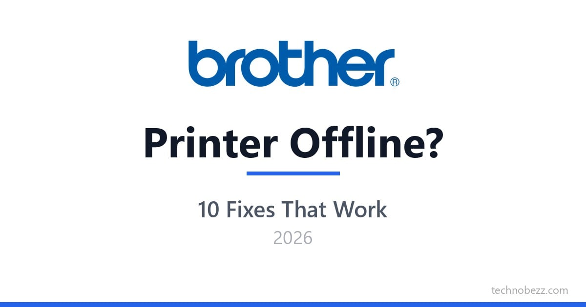 Brother HL-L2350DW Offline? 10 Fixes That Actually Work (2026) | Technobezz