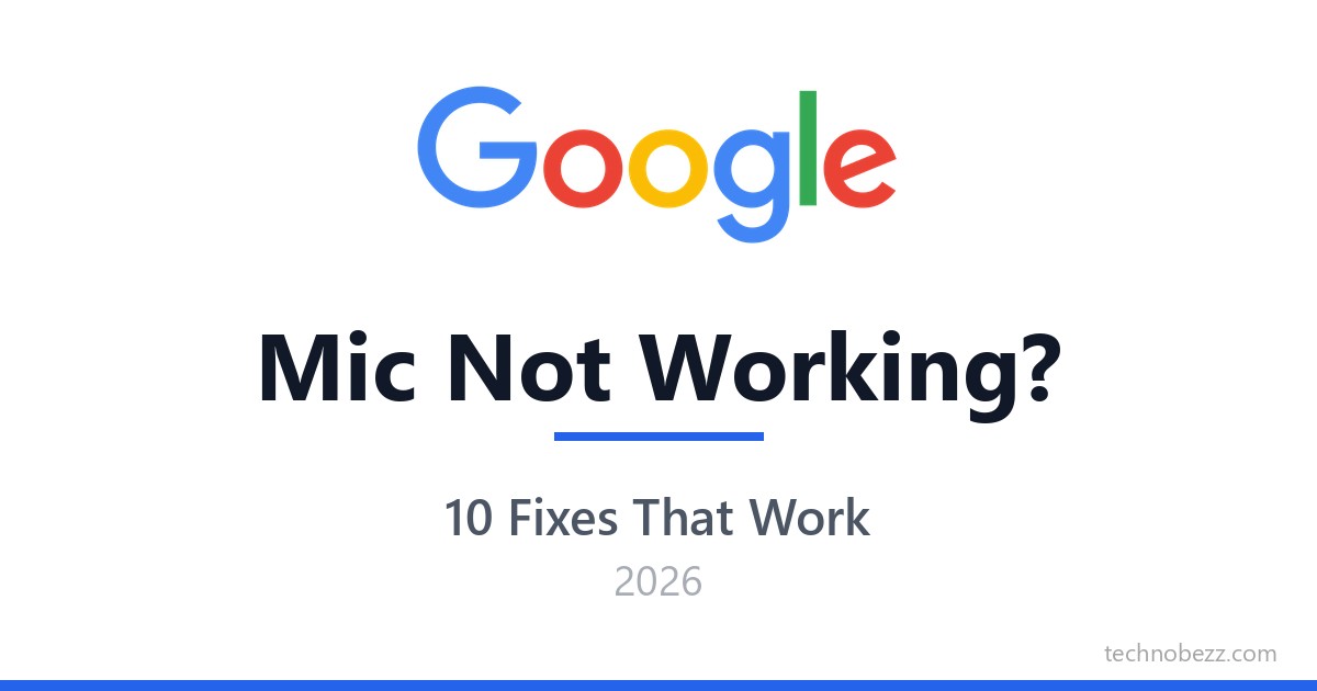 Google Pixel 9a Microphone Not Working? 10 Fixes (2026) | Technobezz
