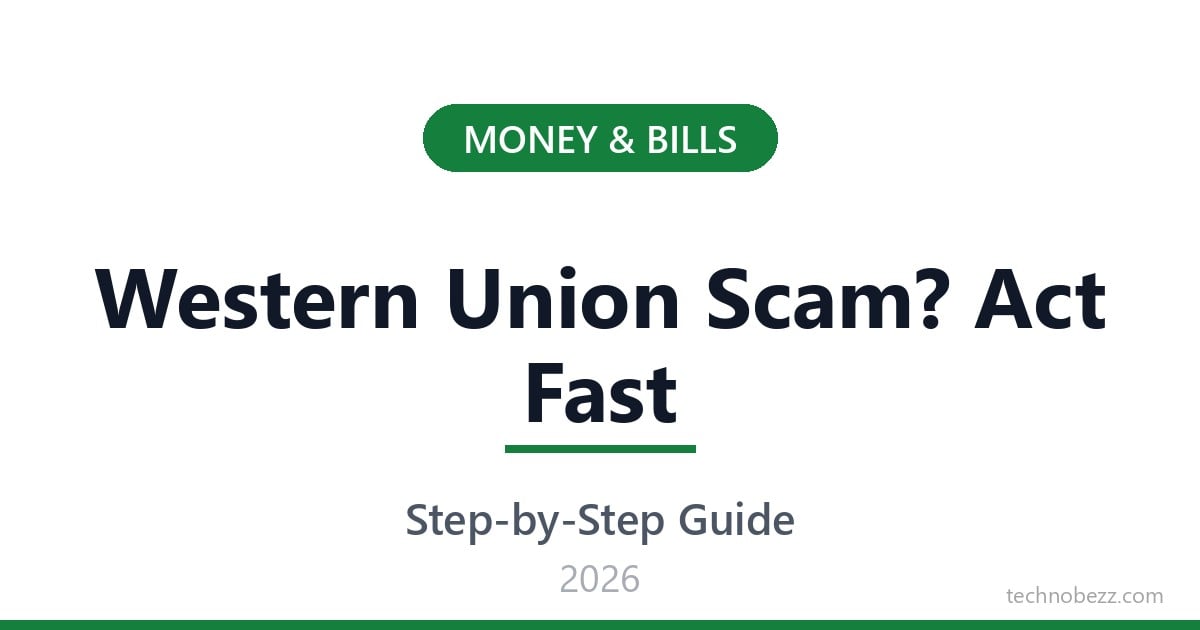 How to Get Your Money Back After a Western Union Scam (2026) | Technobezz