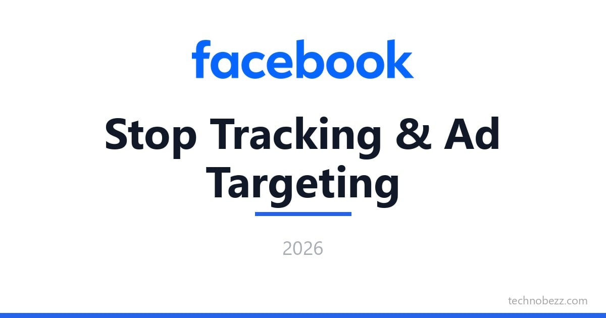 How to Stop Facebook From Tracking You and Personalizing Ads (2026 ...
