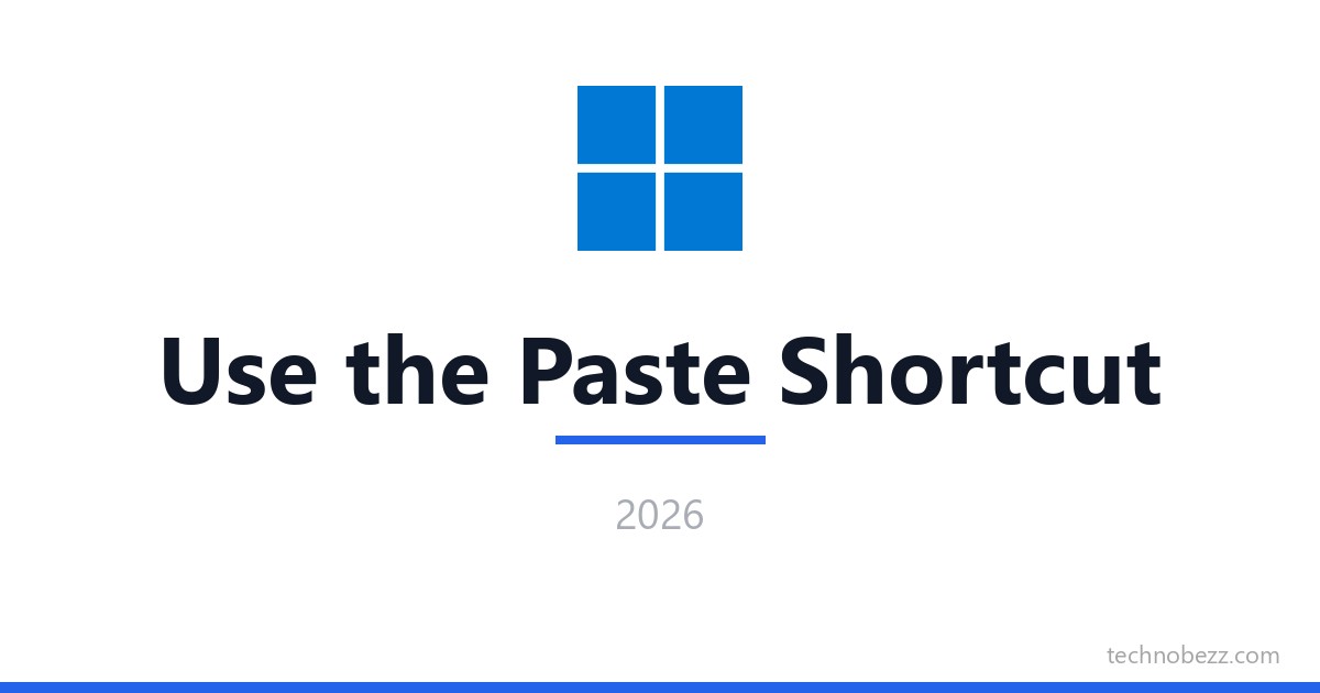 How to Use the Paste Shortcut on Windows | Technobezz