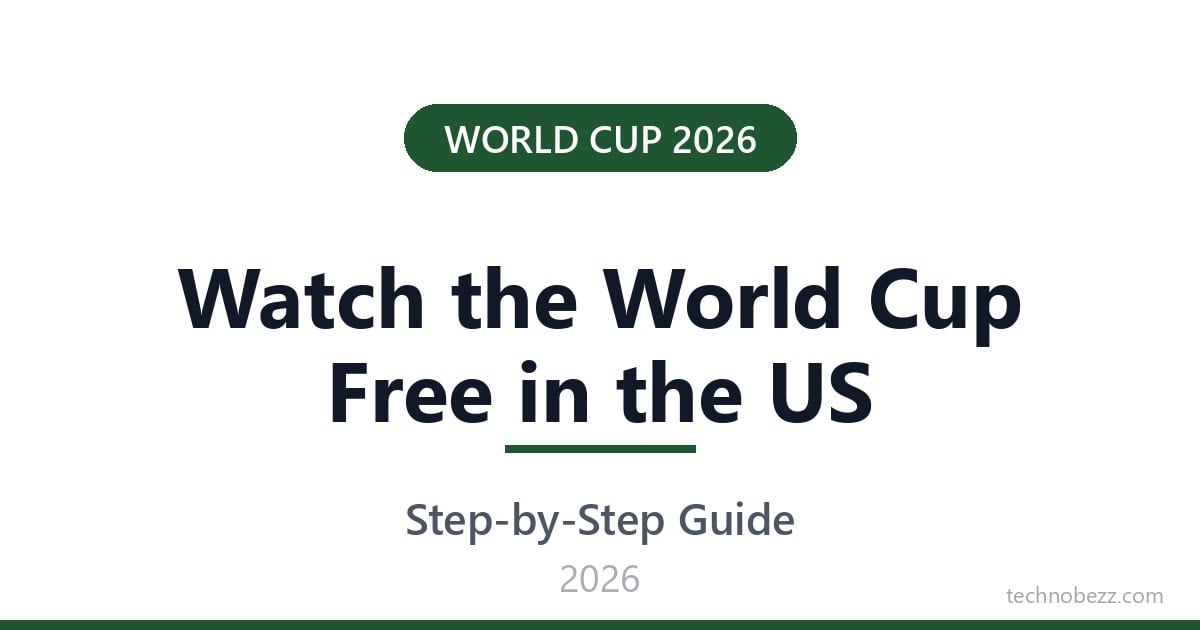 How to Watch the World Cup 2026 Free in the US | Technobezz