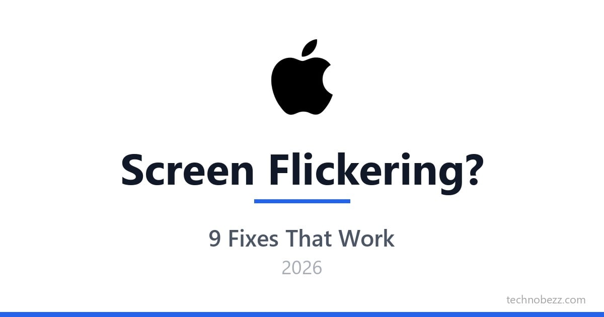 iPhone 16 Screen Flickering? 9 Fixes (2026) | Technobezz