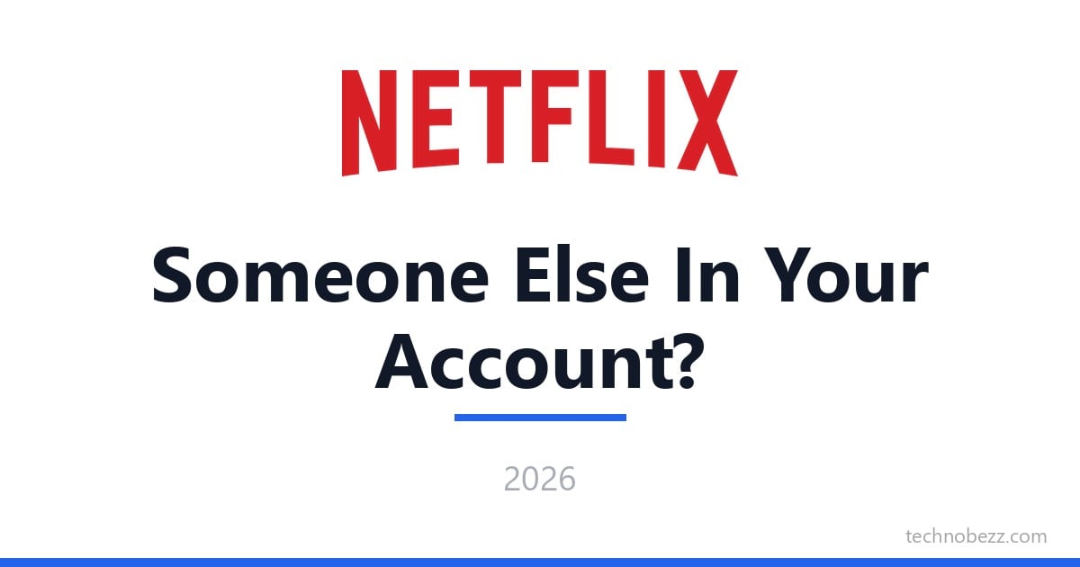Netflix Account Hacked? How to Recover and Secure It (2026) | Technobezz