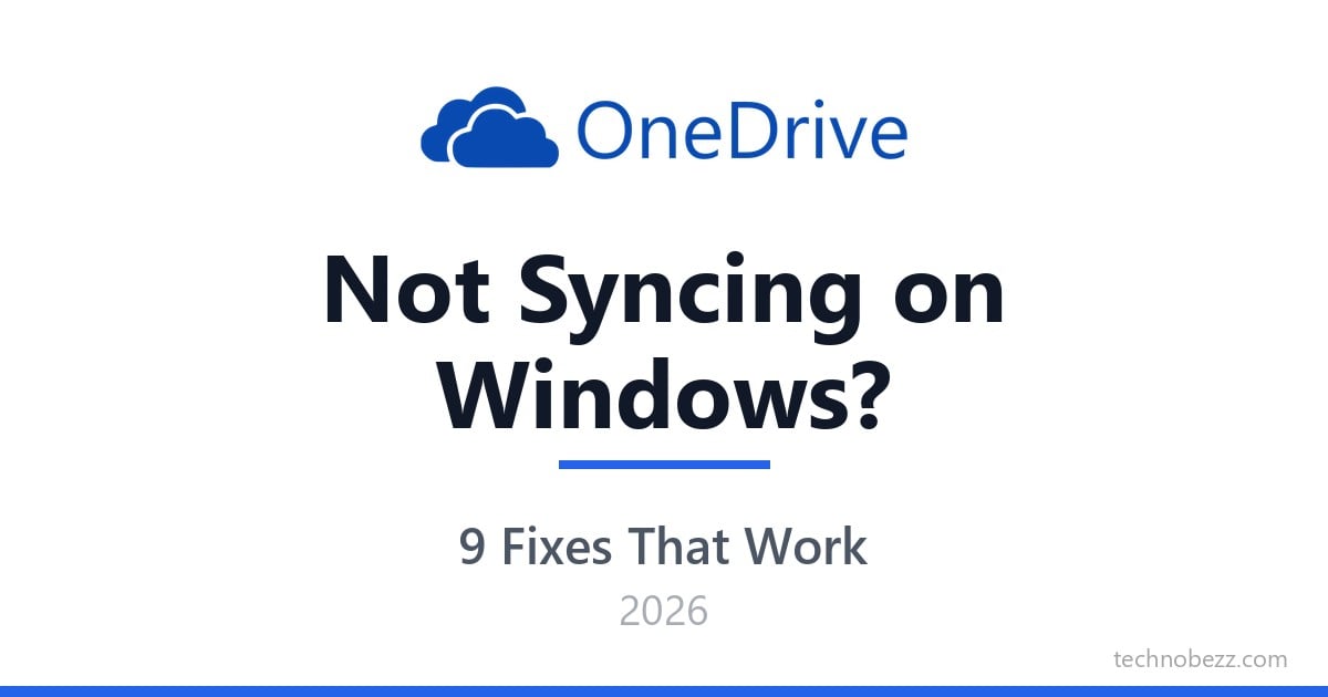 OneDrive Not Syncing on Windows? 9 Ways to Fix It | Technobezz