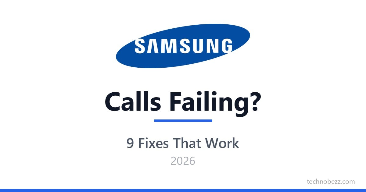 Samsung Galaxy Z Fold 6 Calls Keep Failing? 9 Fixes (2026) | Technobezz