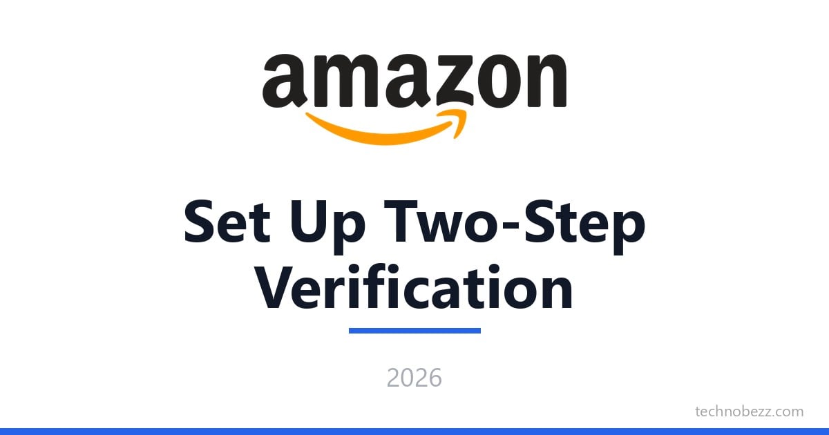 How to Set Up Two-Step Verification on Your Amazon Account | Technobezz