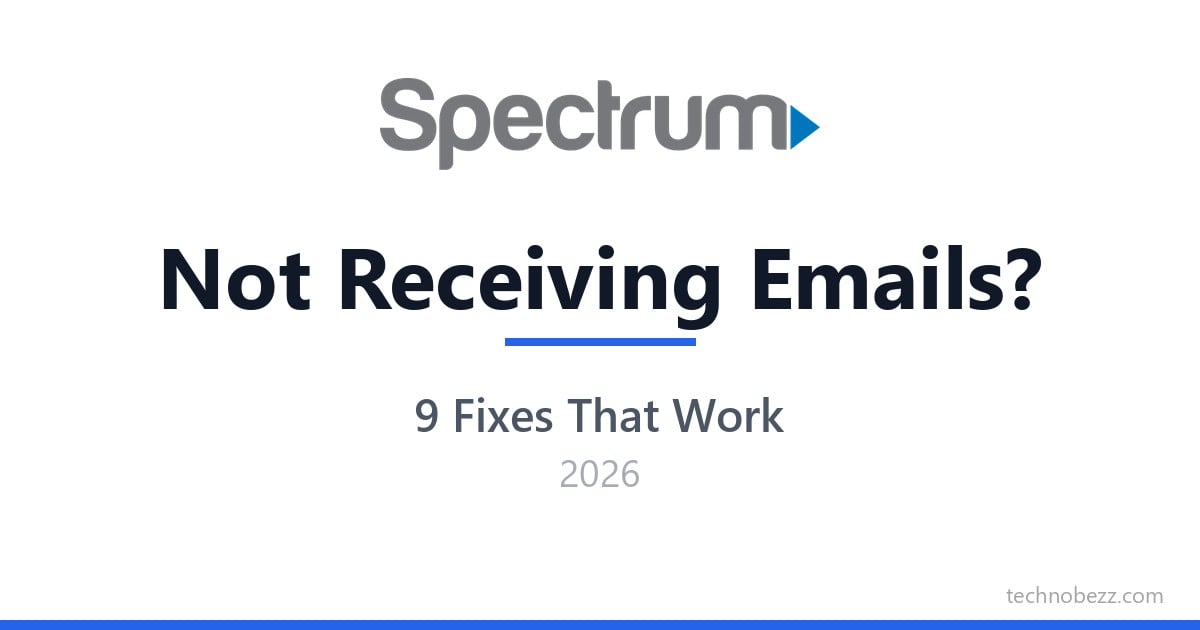 Spectrum Email Not Receiving Messages? How to Fix It | Technobezz