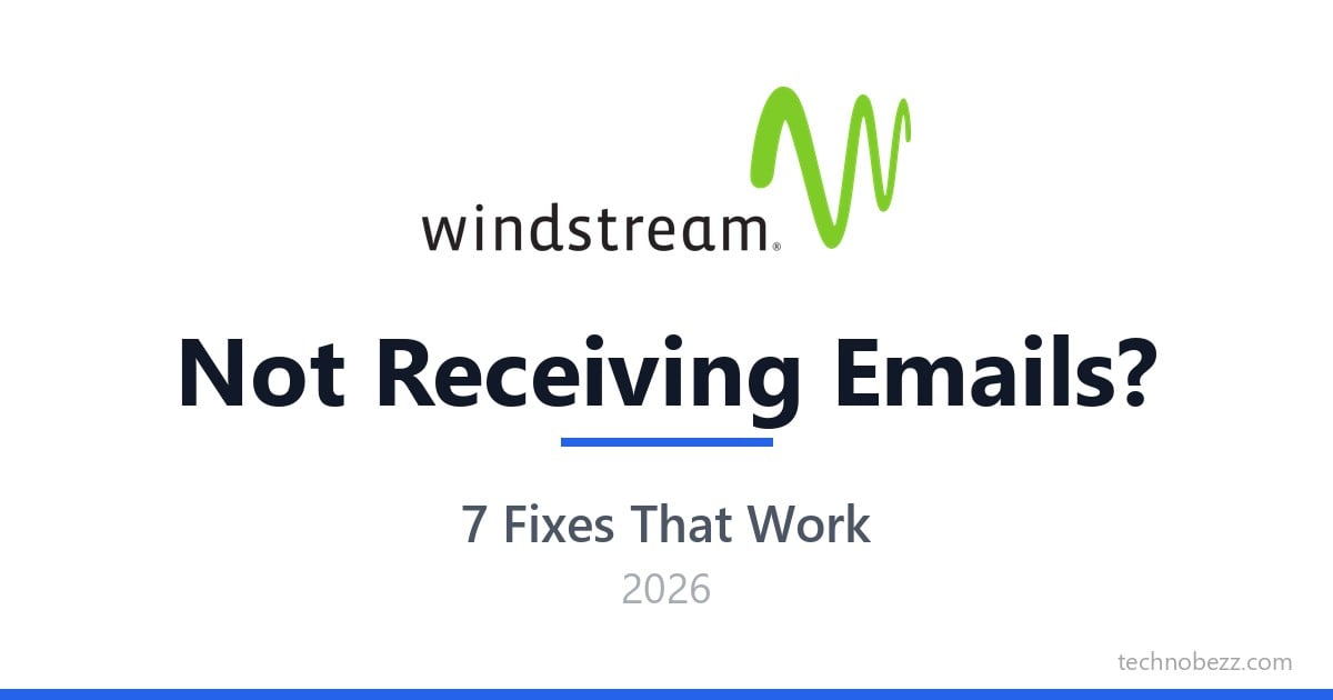 Windstream Email Not Receiving Messages? How to Fix It | Technobezz