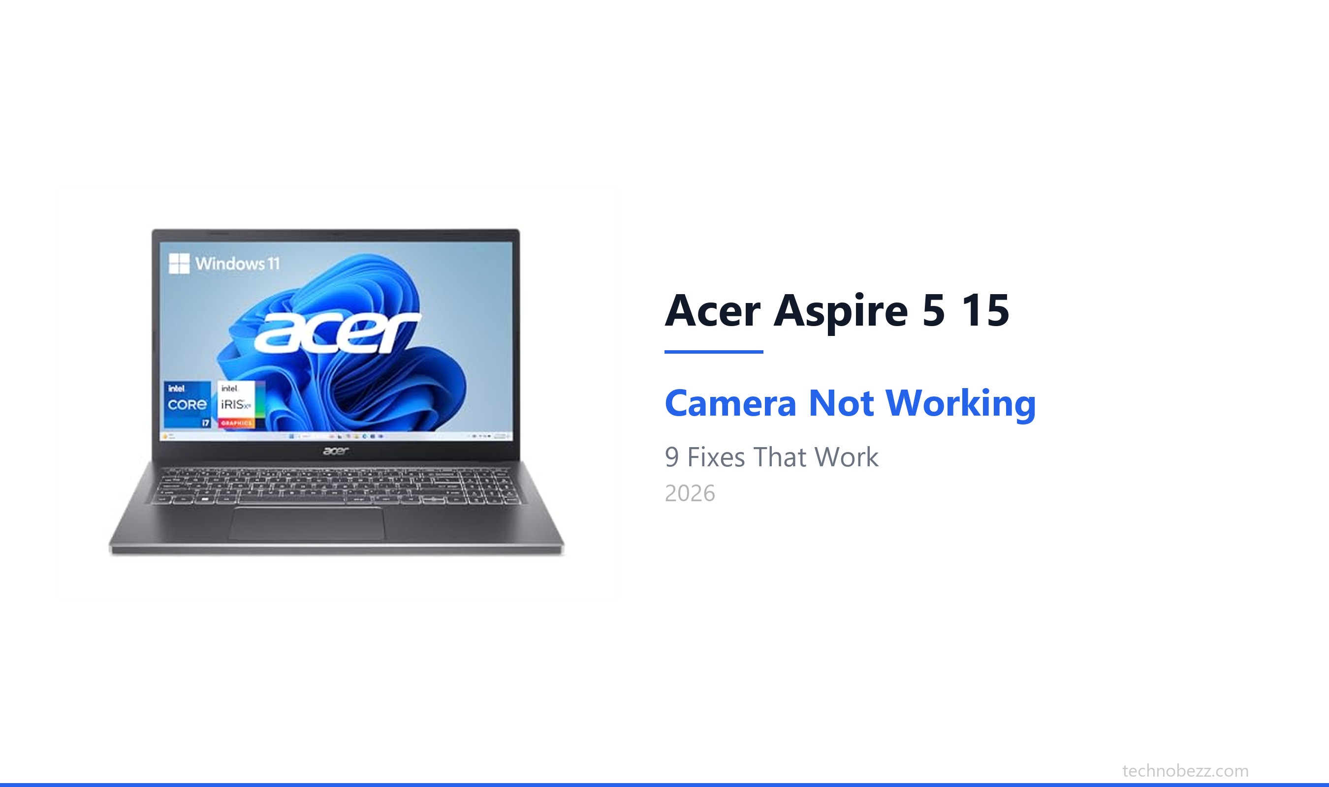 Acer Aspire 5 15 Camera Not Working in Video Calls? 9 Fixes | Technobezz