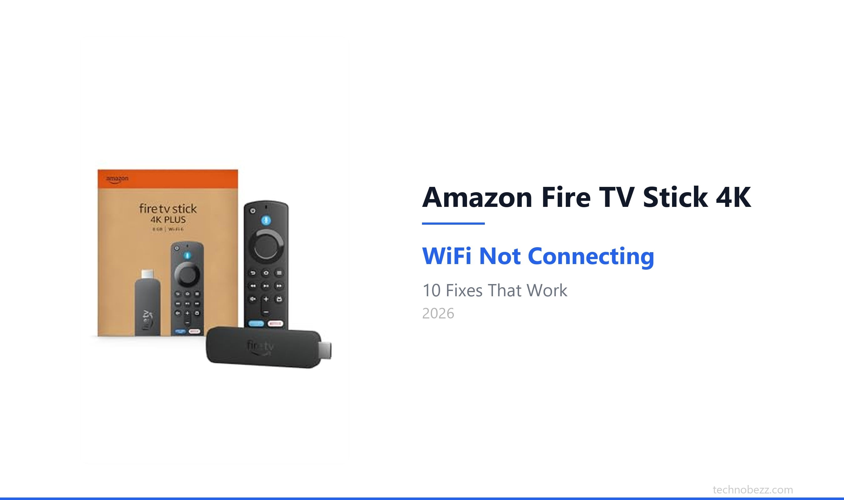 How to Fix Amazon Fire TV Stick 4K WiFi (2026) | Technobezz