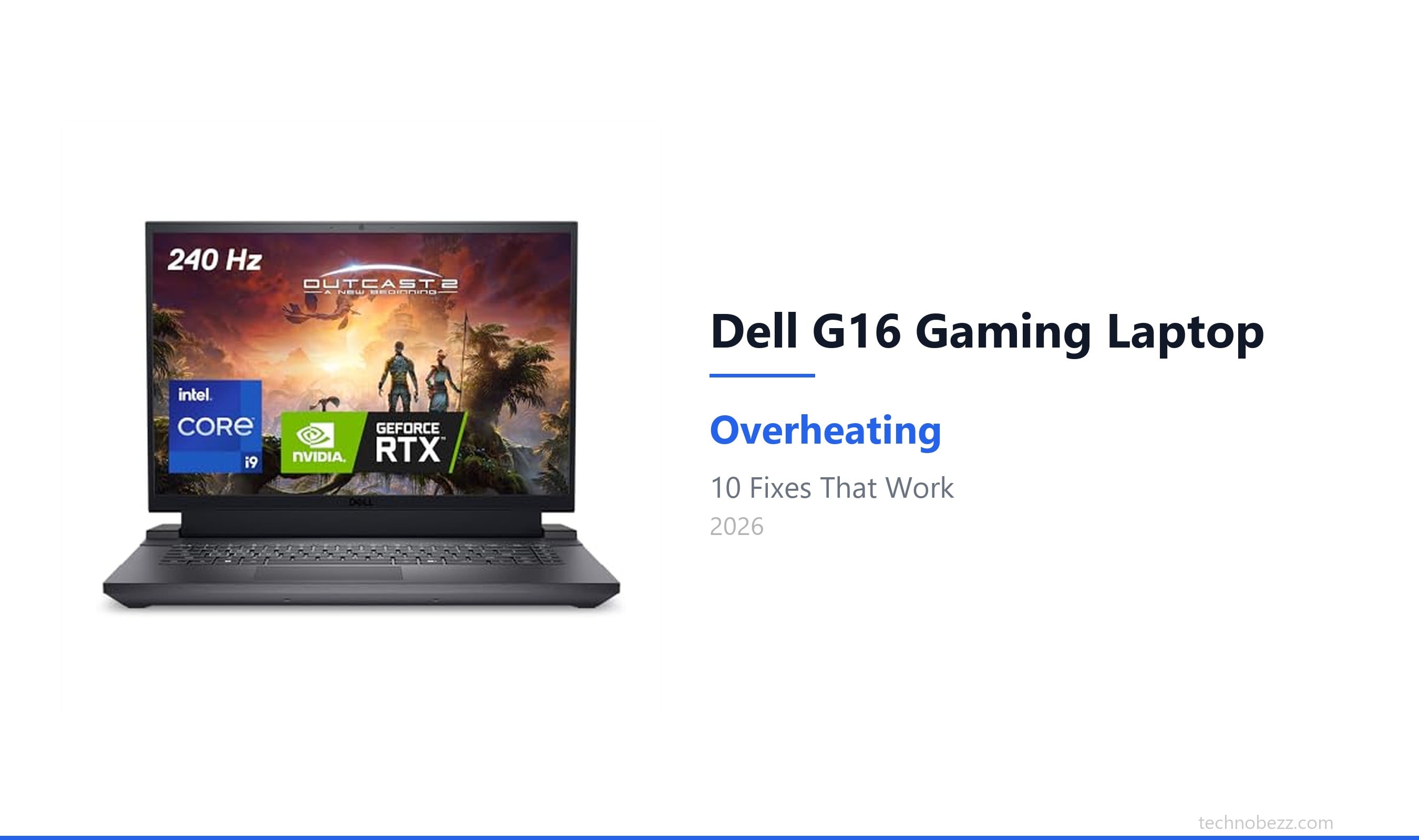 Dell G16 Gaming Laptop Running Hot? 10 Fixes | Technobezz