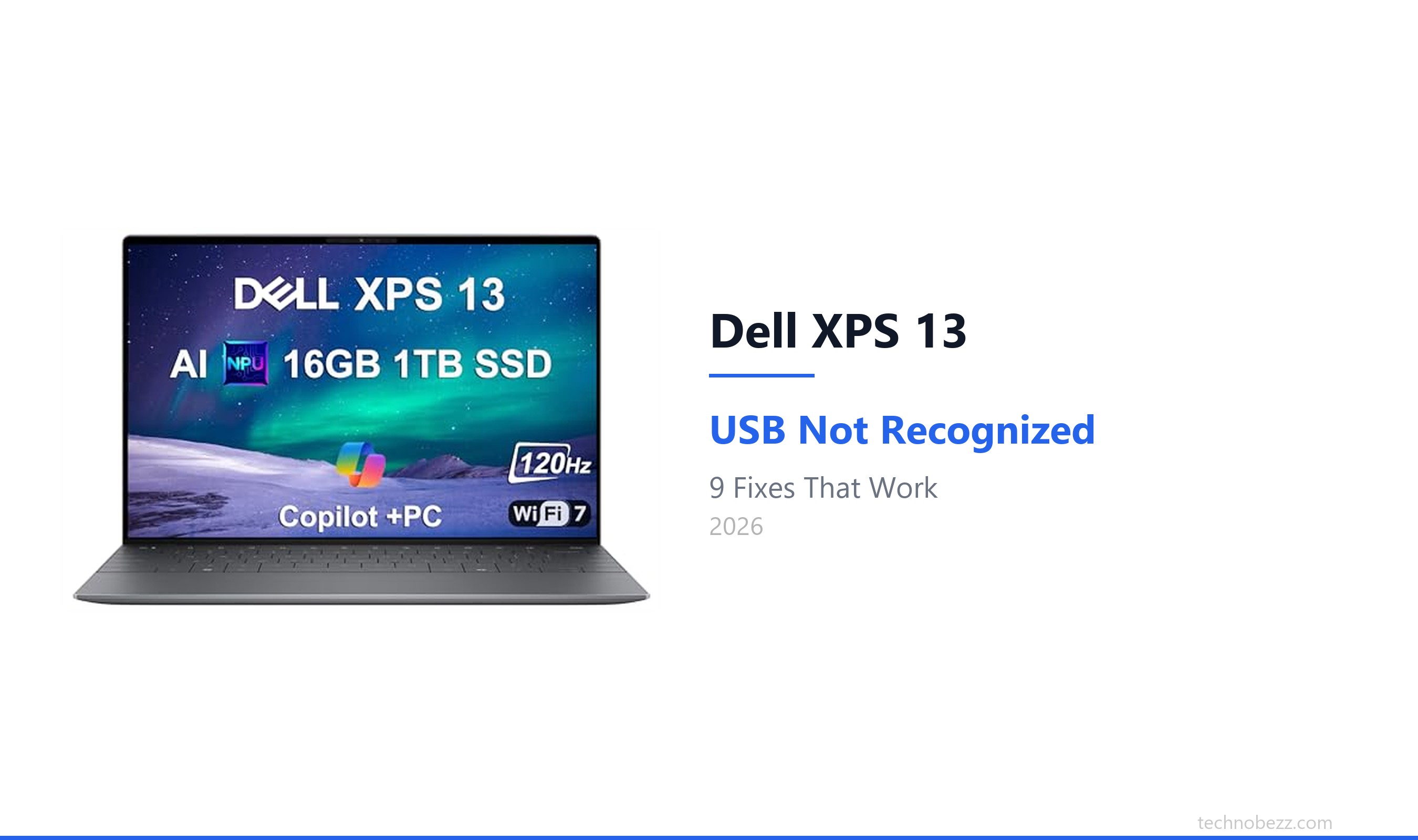 Dell XPS 13 USB Device Not Detected? 9 Fixes | Technobezz
