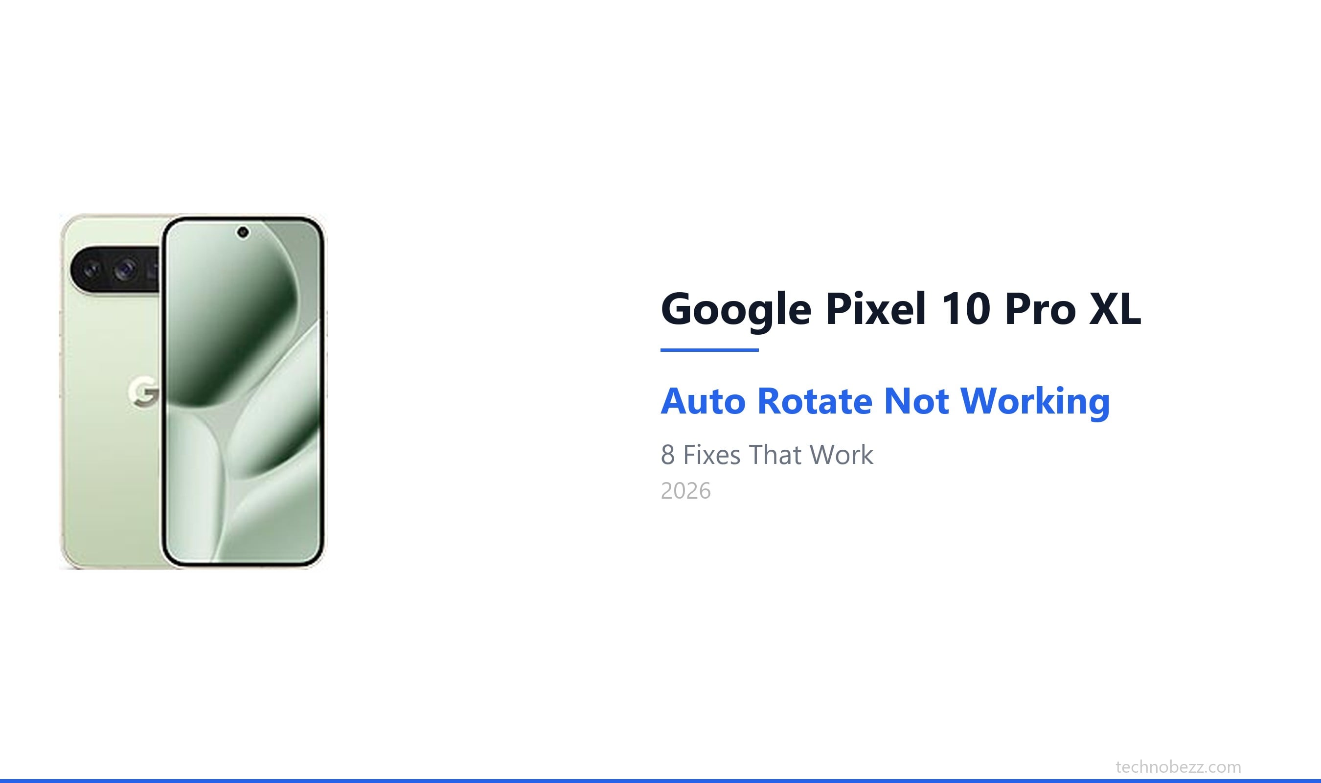 Google Pixel 10 Pro XL Stuck in Portrait Mode (8 Fixes) | Technobezz
