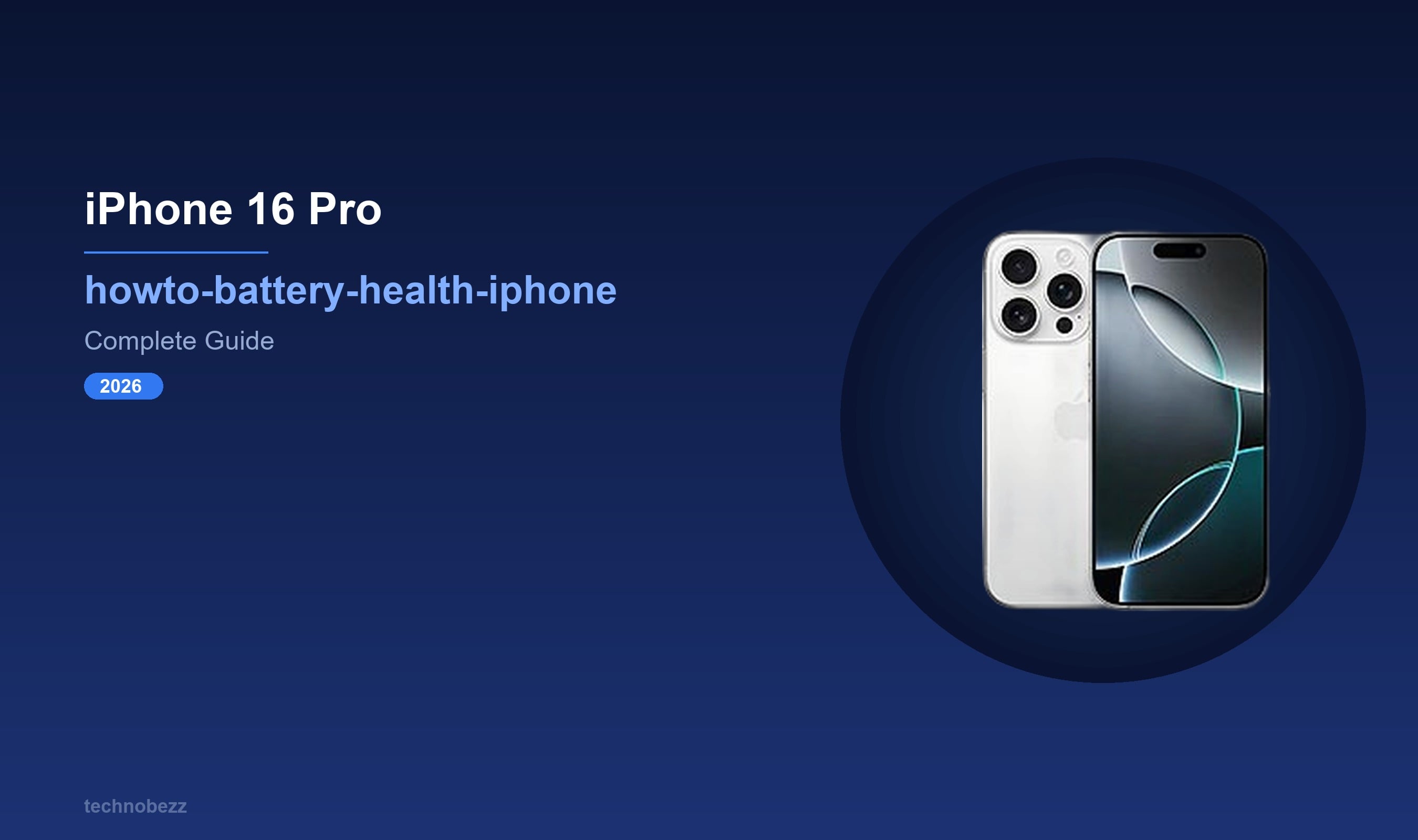 Is Your iPhone 16 Pro Battery Healthy? How to Check | Technobezz