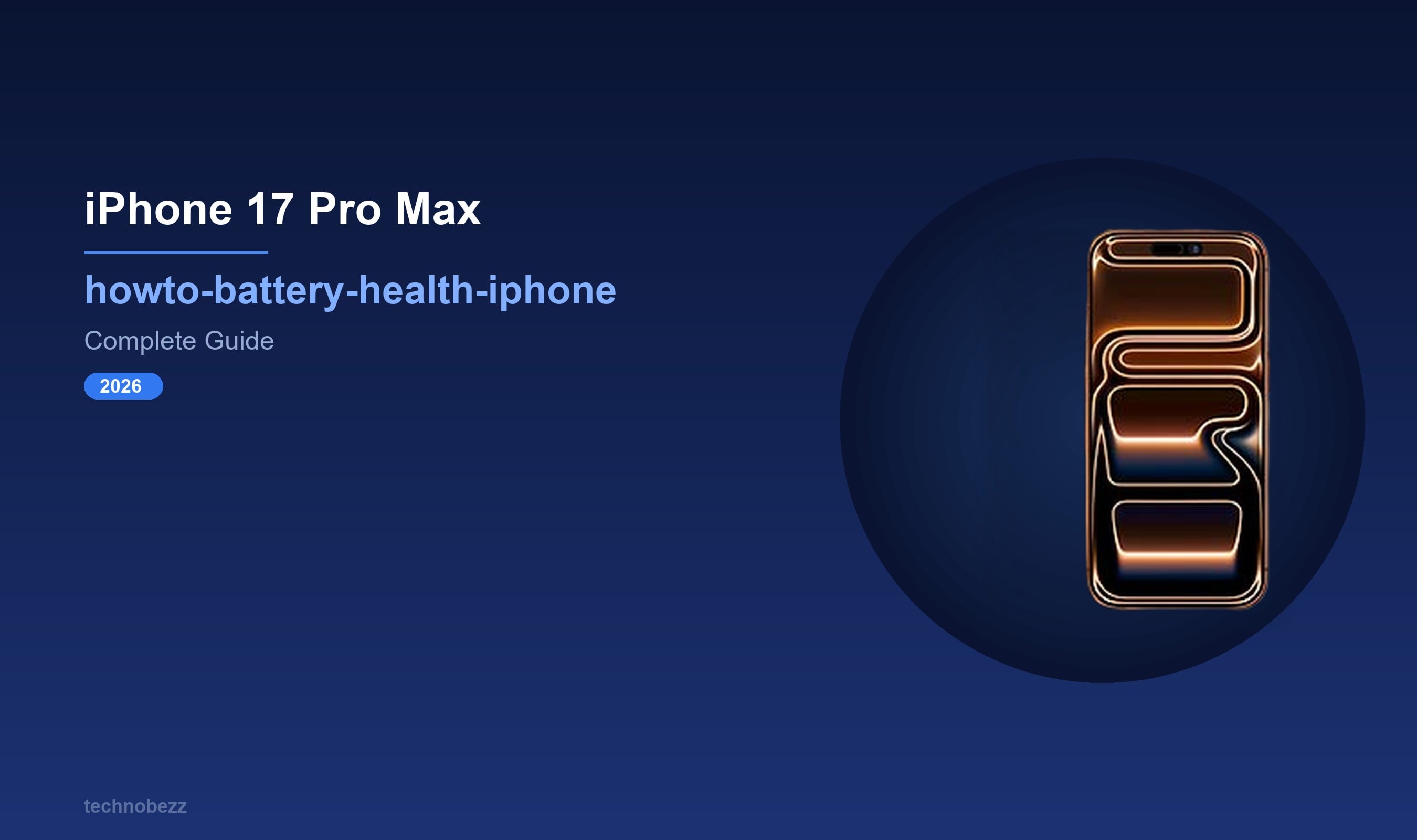 Check iPhone 17 Pro Max Battery Health | Technobezz
