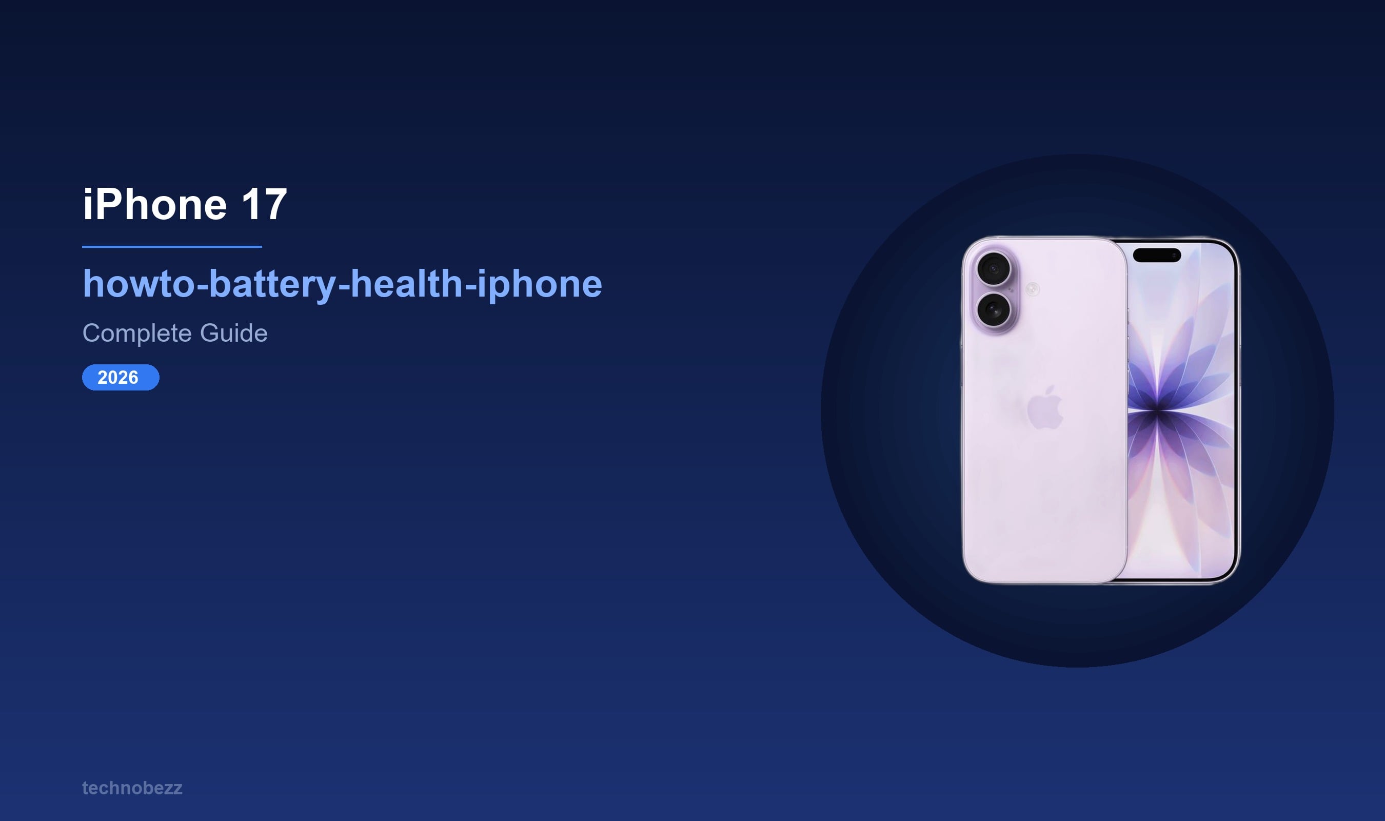 Is Your iPhone 17 Battery Healthy? How to Check | Technobezz