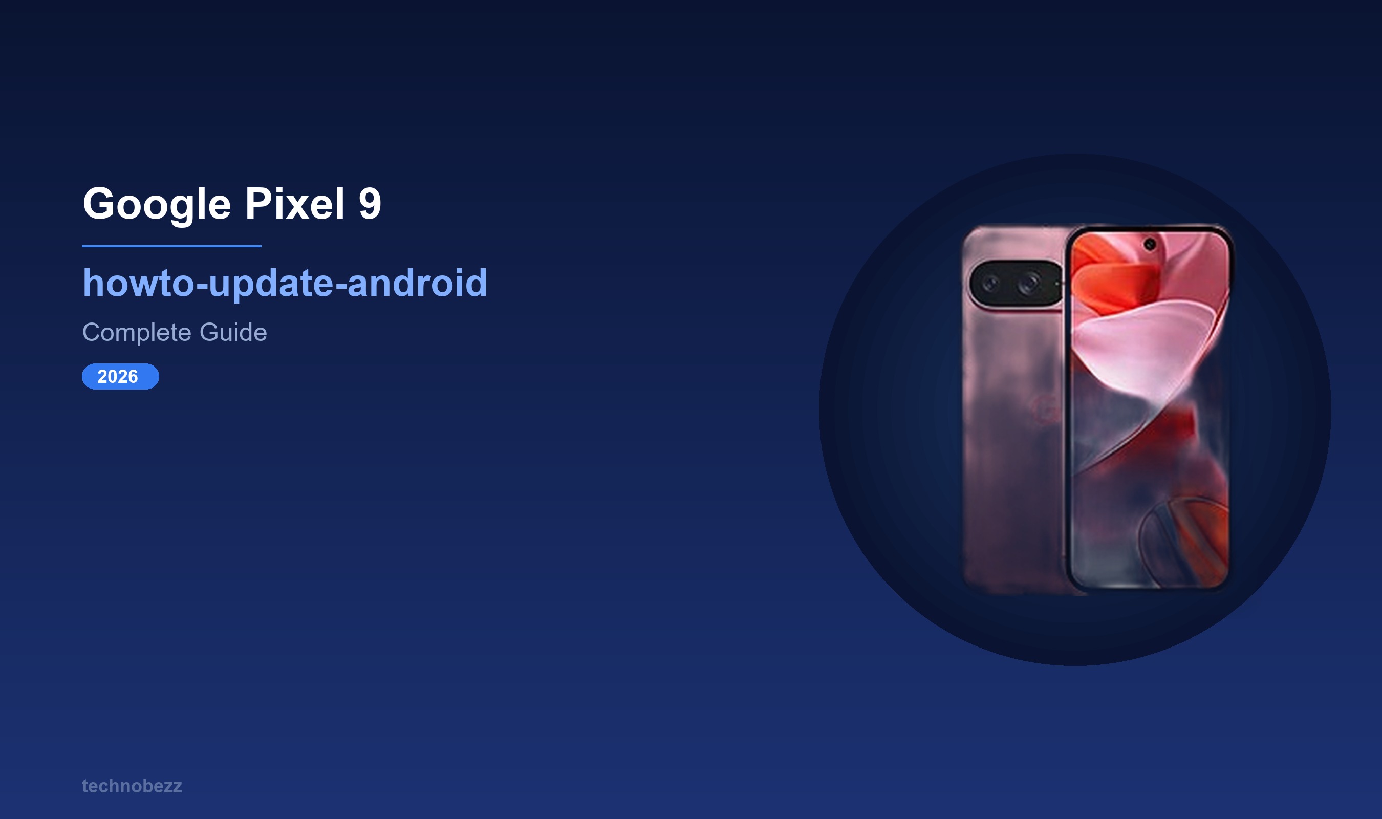 How to Check for Updates on Google Pixel 9 | Technobezz