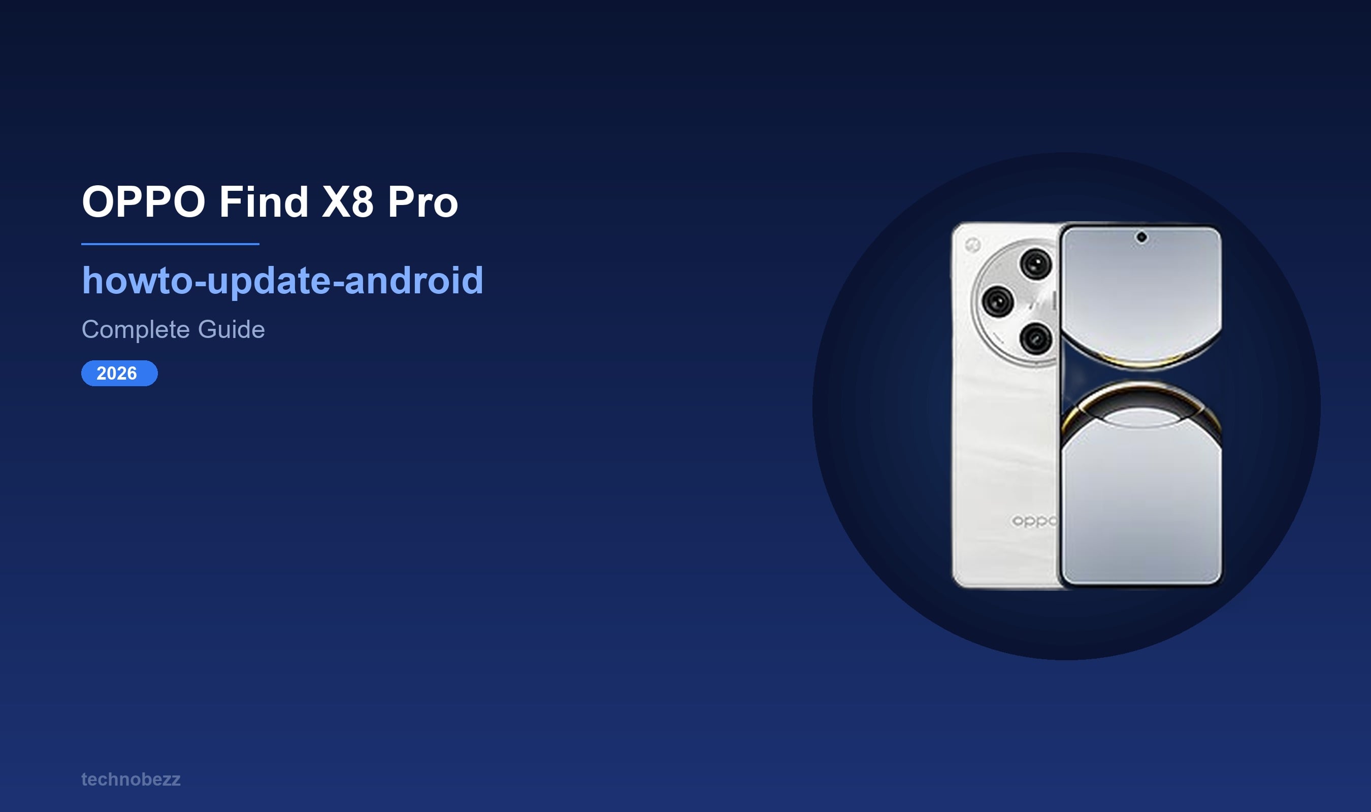 How to Update Your OPPO Find X8 Pro | Technobezz