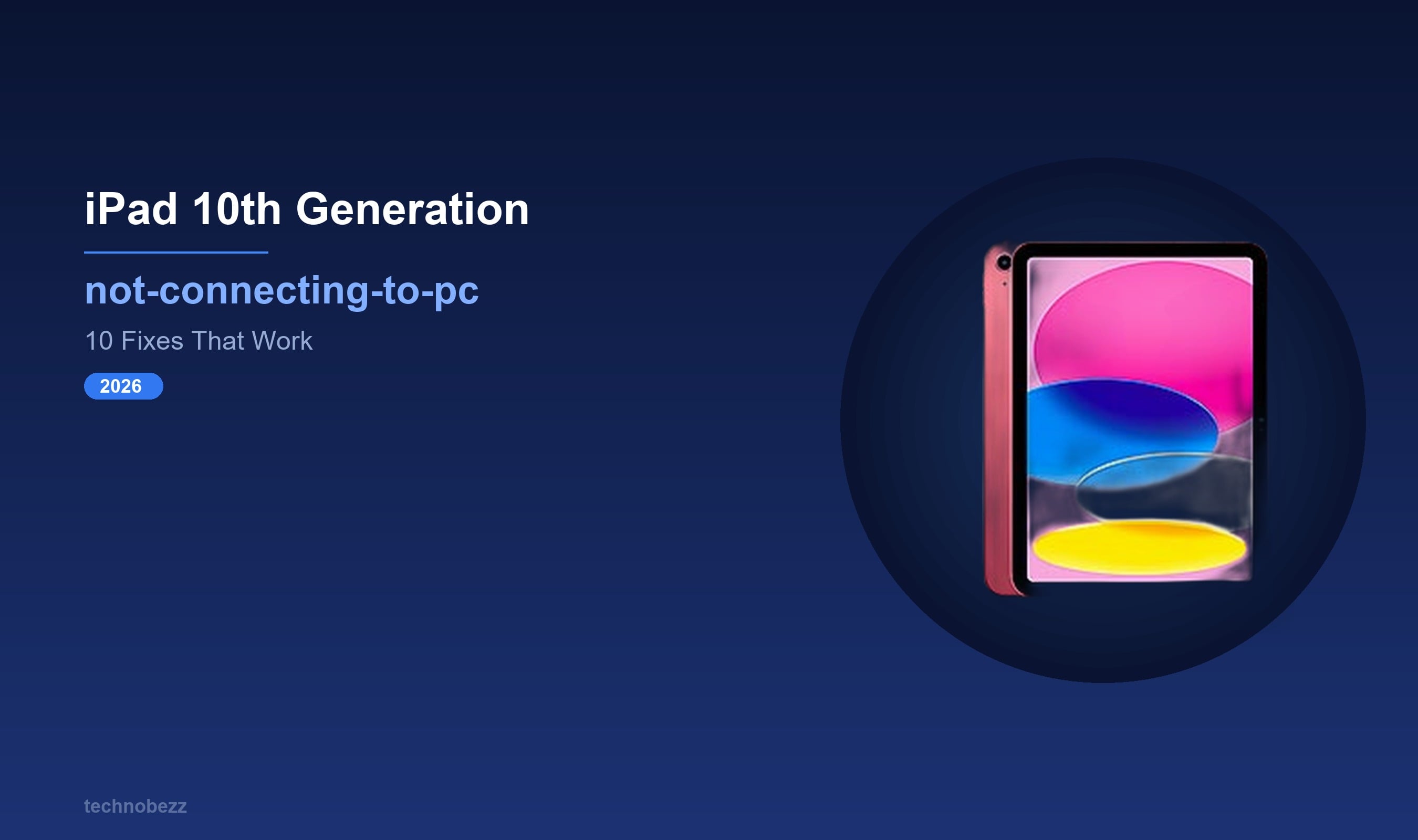 iPad 10th Generation Not Showing Up on PC? 10 Ways to Fix It | Technobezz