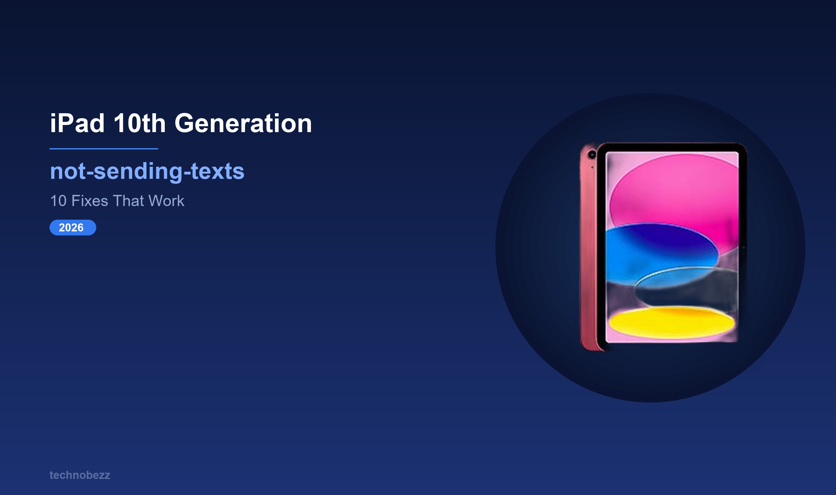 iPad 10th Generation Won't Send Texts? Here's How to Fix It | Technobezz