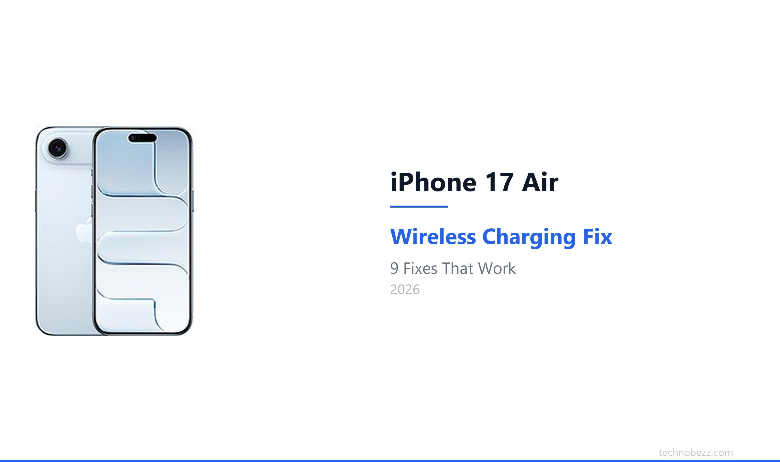 Fix iPhone 17 Air Wireless Charging Issues (2026) | Technobezz