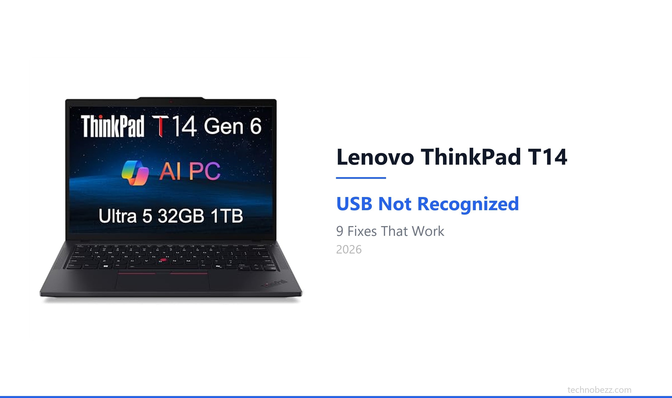 Fix Lenovo ThinkPad T14 USB Not Recognized Error | Technobezz