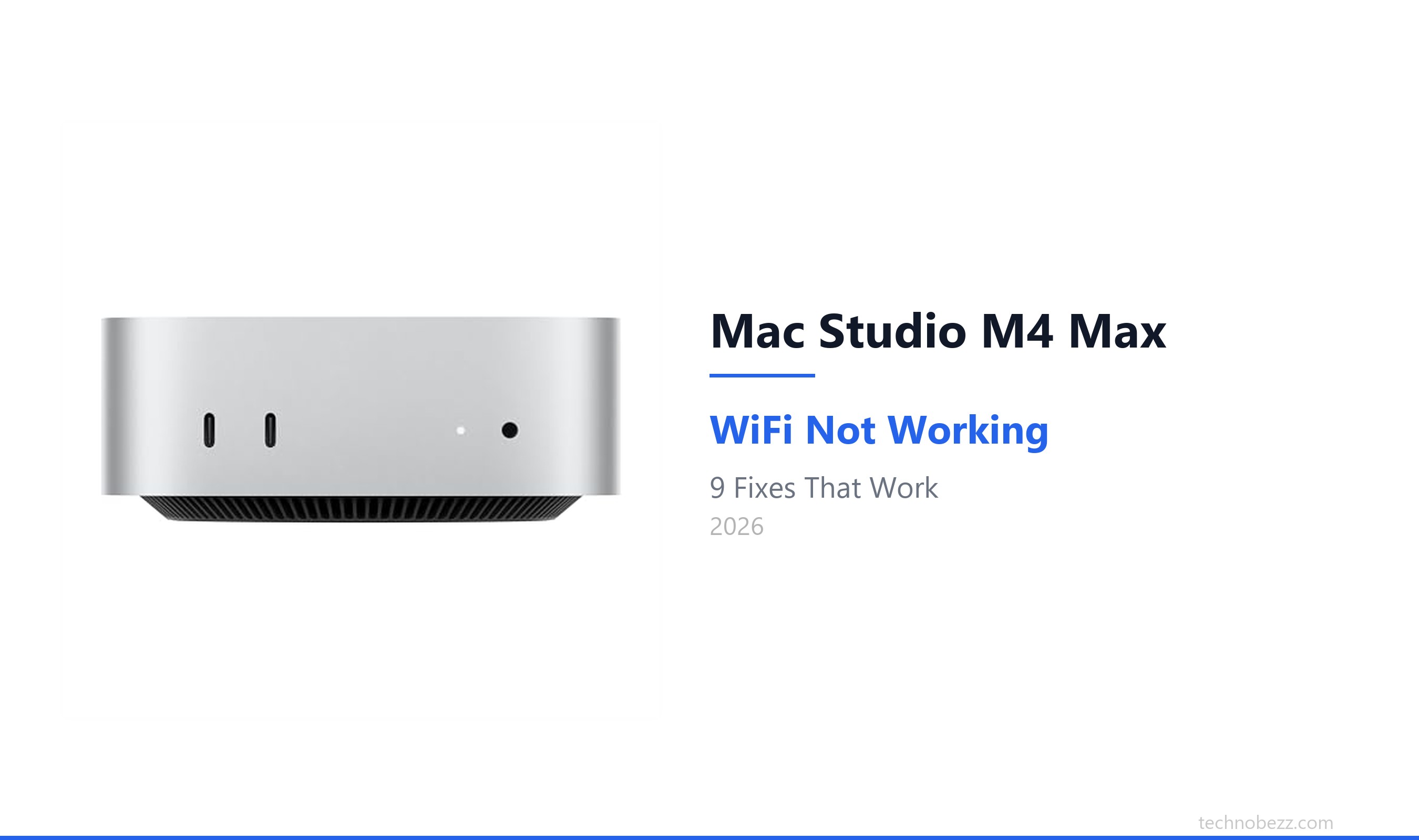 Mac Studio M4 Max WiFi Problems? Here's How to Fix | Technobezz