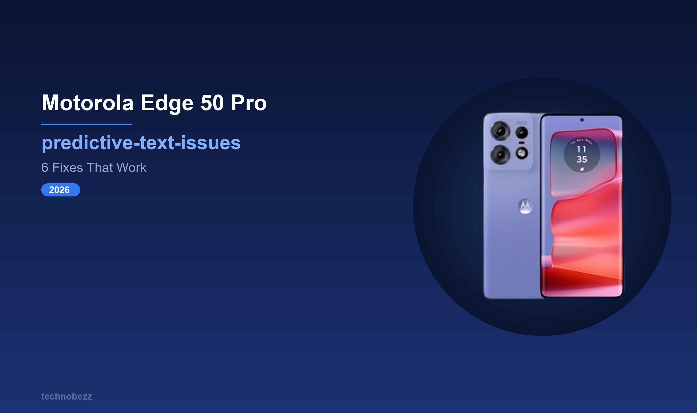 Fix Motorola Edge 50 Pro Predictive Text Issues (6 Solutions) | Technobezz