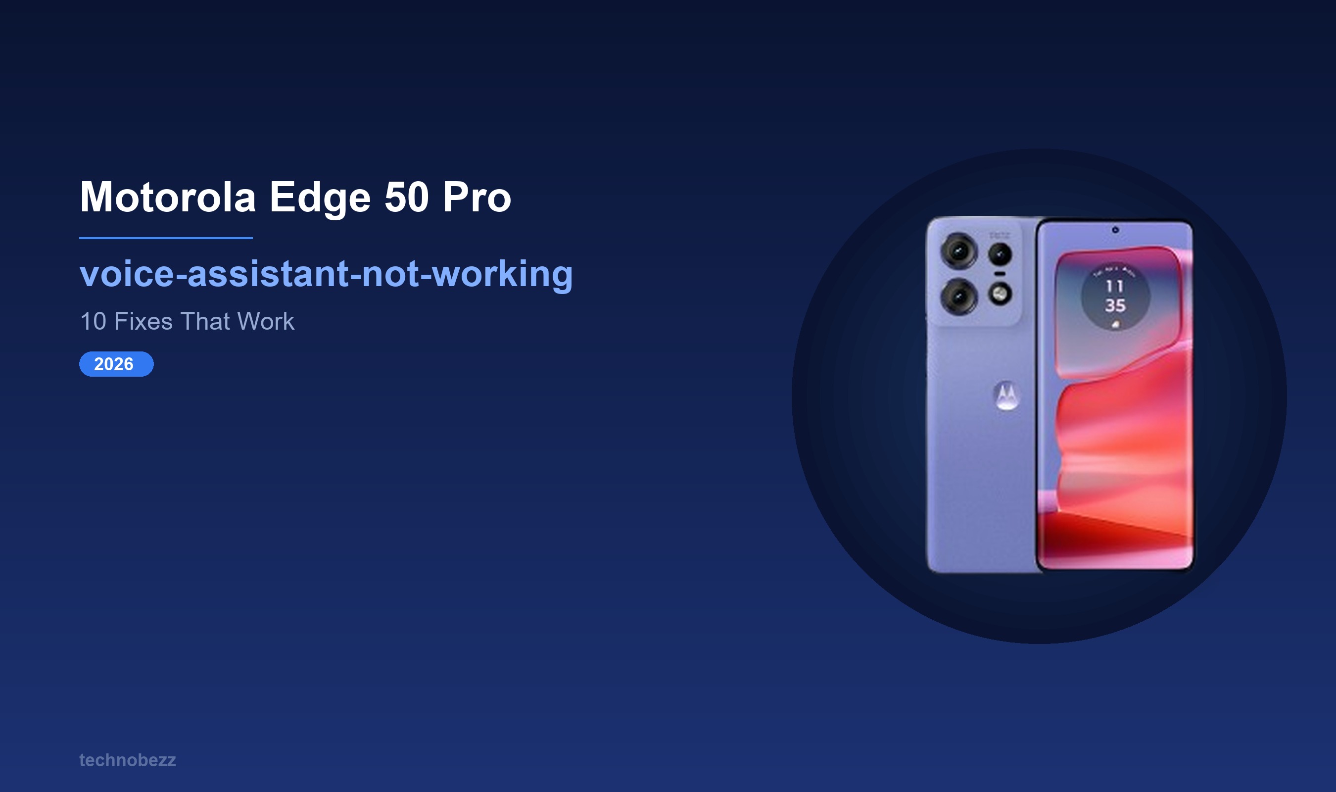 Motorola Edge 50 Pro Voice Assistant Not Working? 10 Fixes (2026 ...