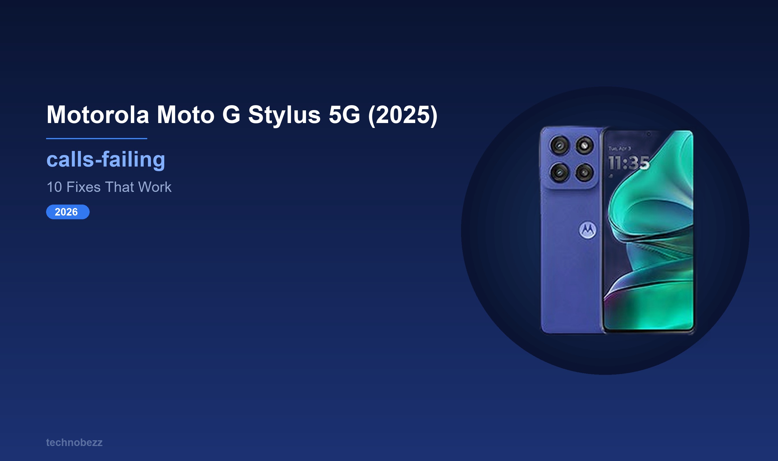 Fix Motorola Moto G Stylus 5G (2025) Call Problems (10 Ways) | Technobezz