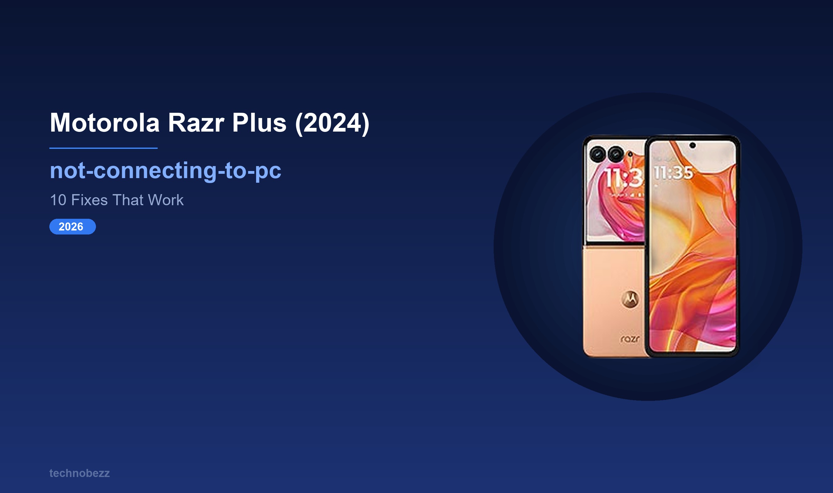 Why Your Motorola Razr Plus (2024) Won't Connect to Computer | Technobezz