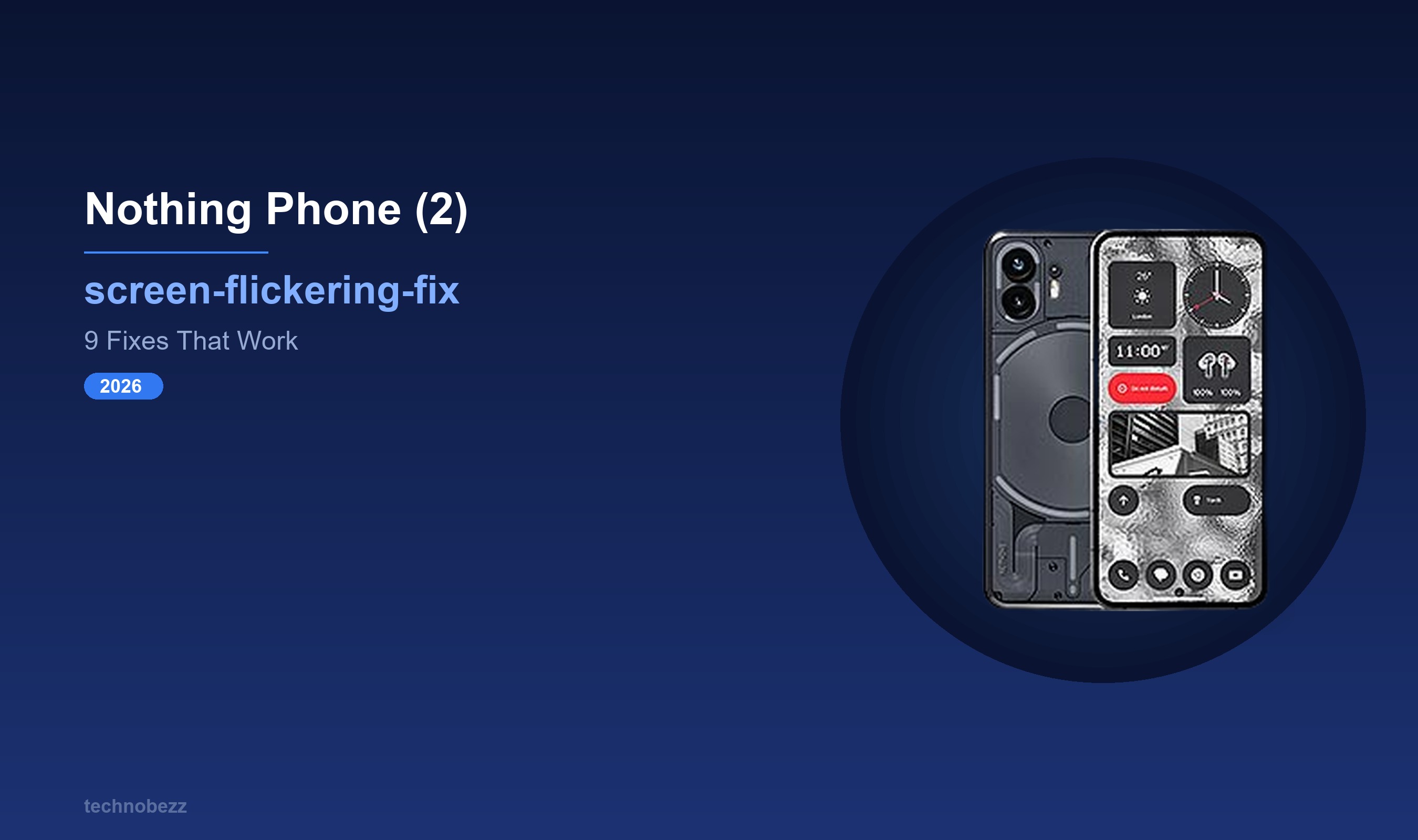 How to Stop Nothing Phone (2) Screen From Flickering | Technobezz