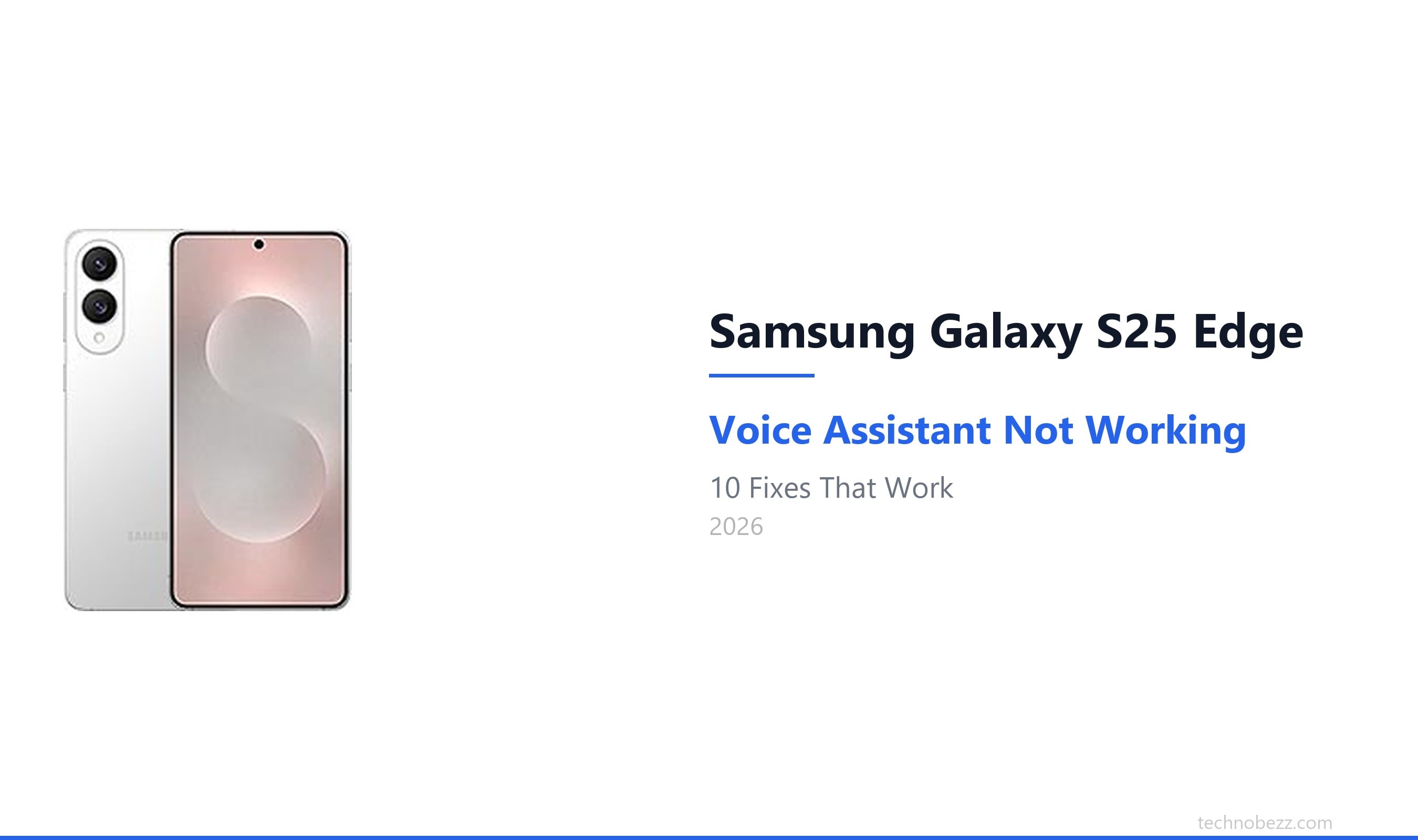 Samsung Galaxy S25 Edge Voice Assistant Not Working? 10 Fixes (2026 ...