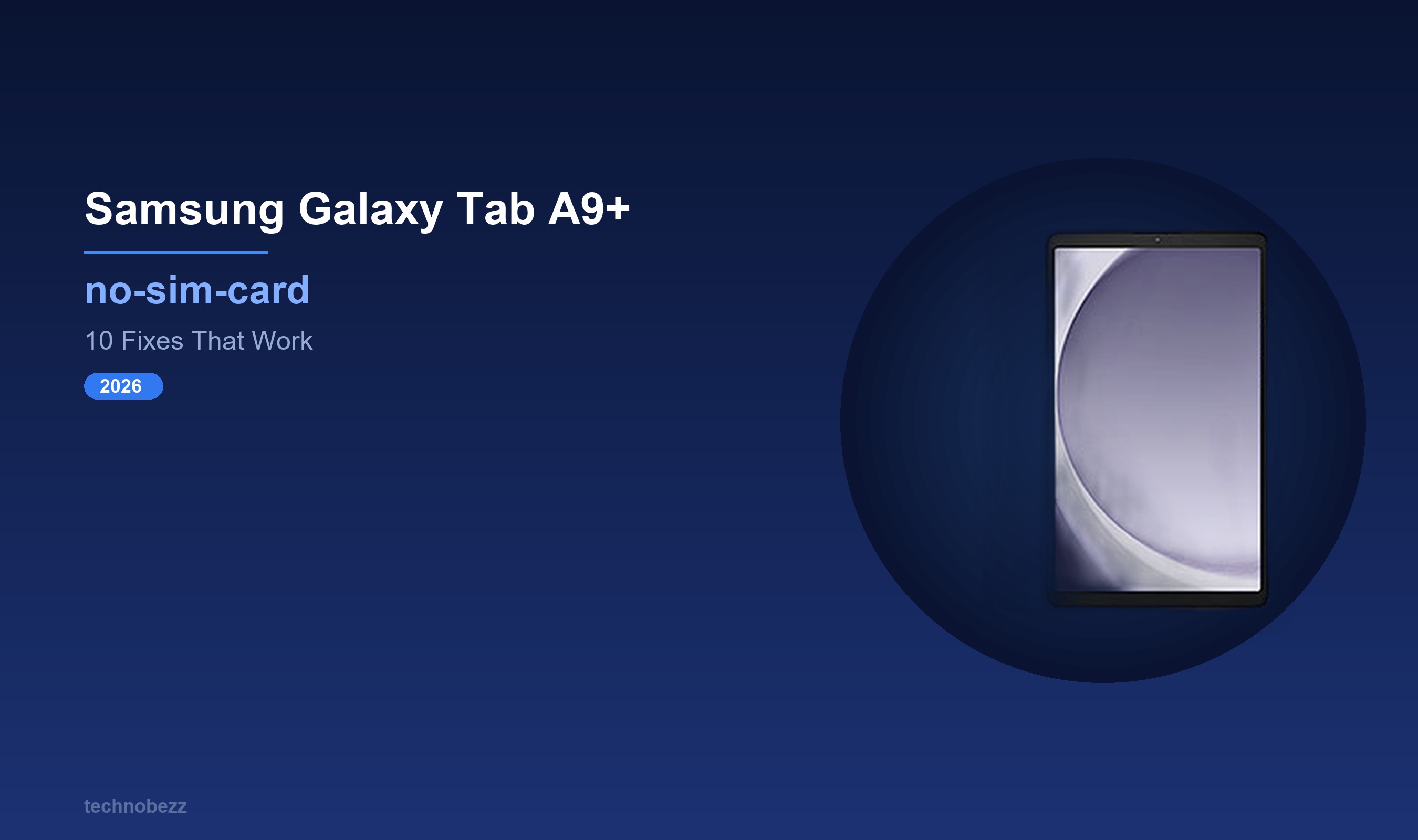 Fix Samsung Galaxy Tab A9+ SIM Card Not Detected (10 Solutions ...