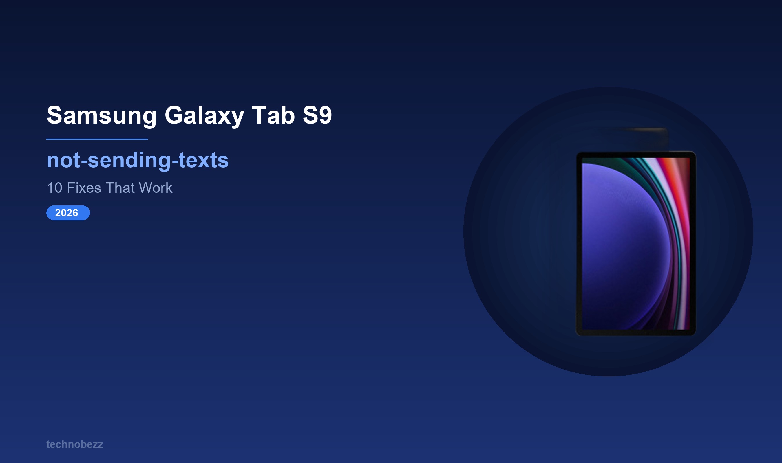 How to Fix Samsung Galaxy Tab S9 Text Messages Not Sending | Technobezz