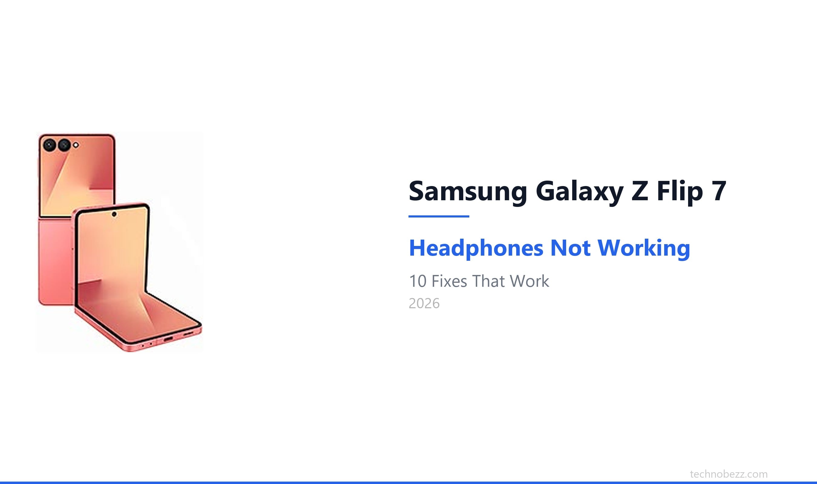 Samsung Galaxy Z Flip 7 Bluetooth Headphones Won't Connect? 10 Fixes ...
