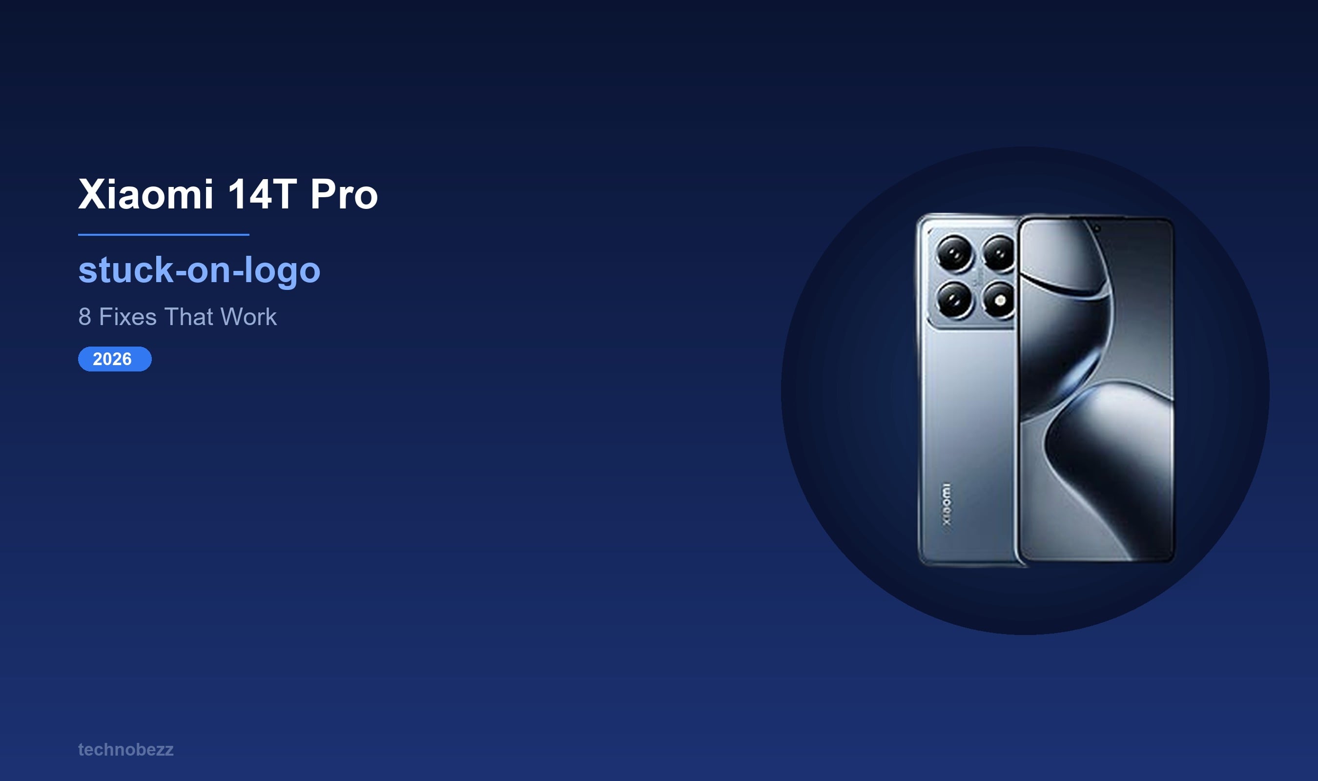 Xiaomi 14T Pro Won't Boot Past Logo? 8 Fixes | Technobezz