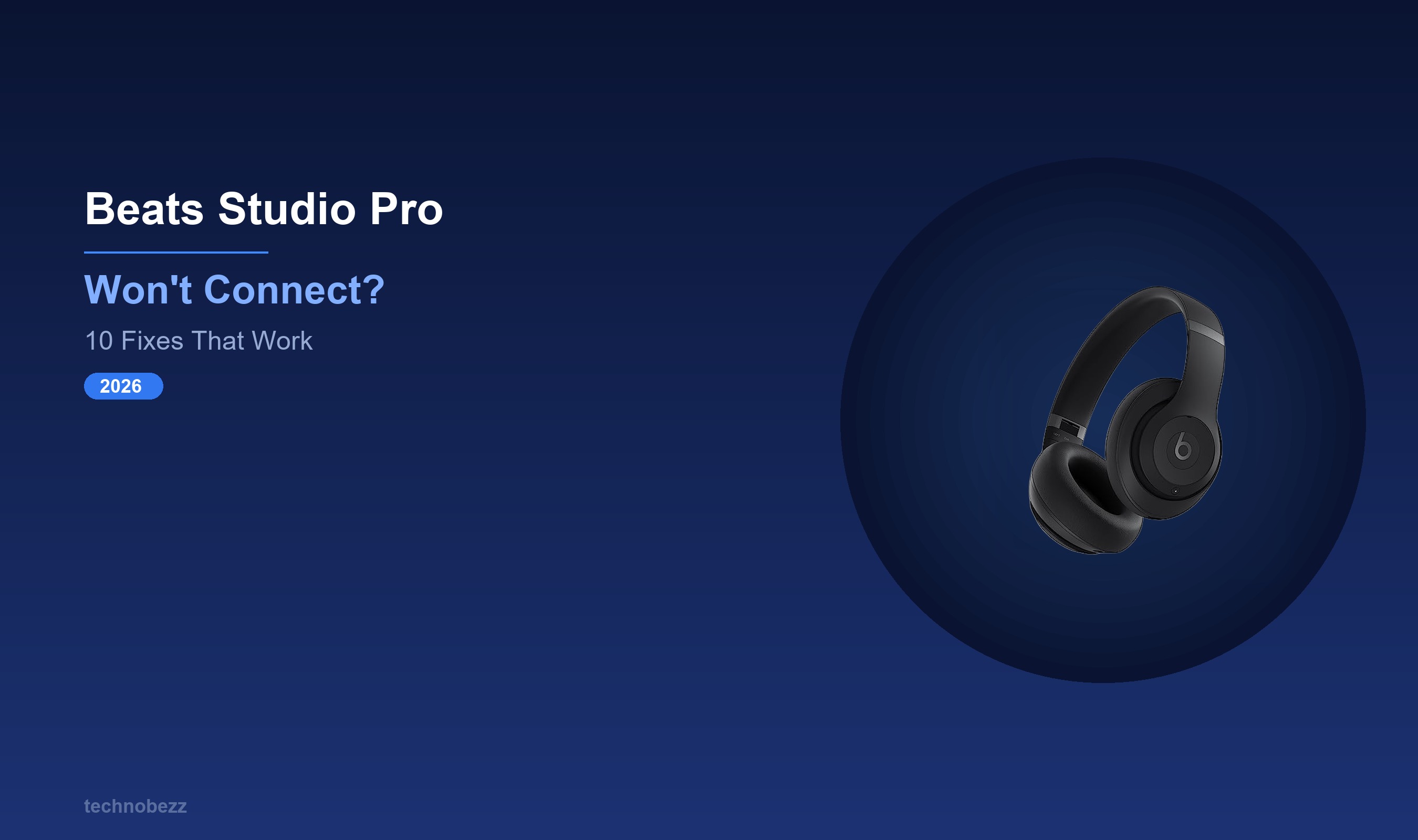 Beats Studio Pro Won't Pair (10 Fixes That Work) | Technobezz