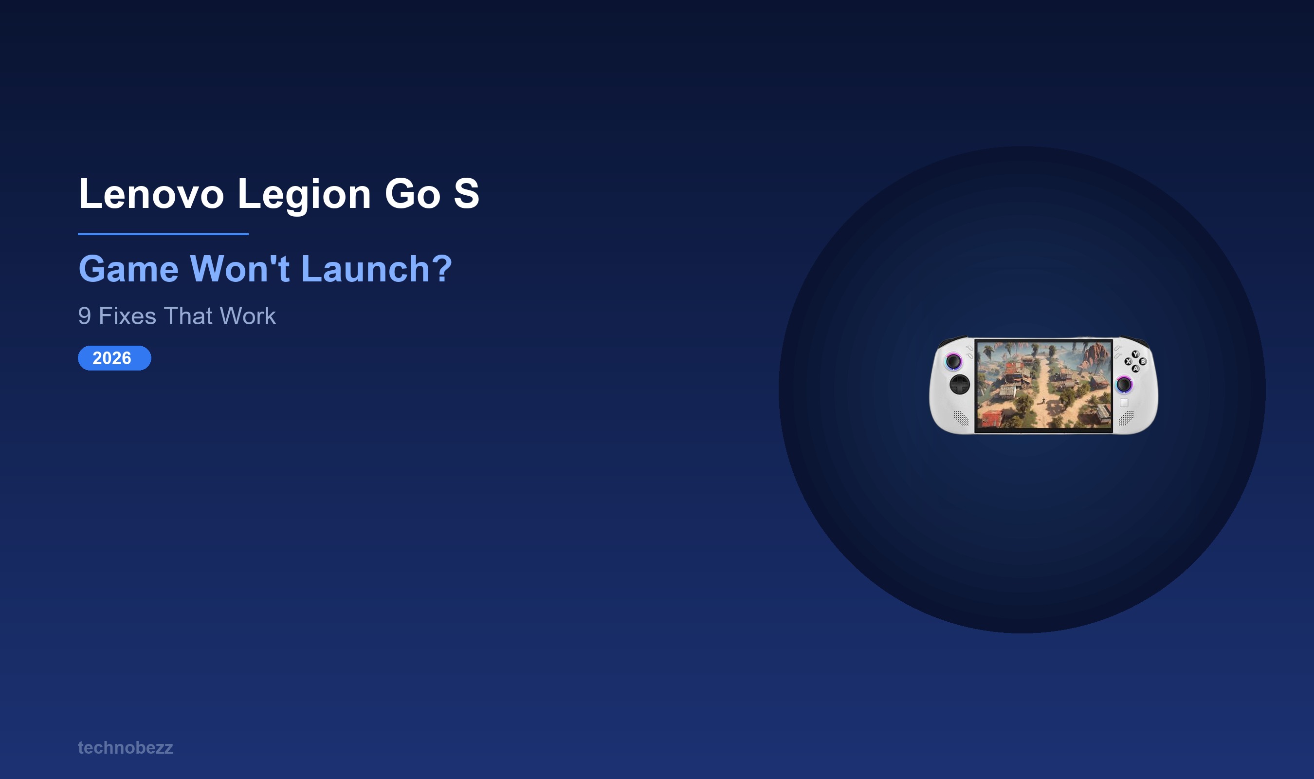 Why Your Lenovo Legion Go S Game Won't Boot and How to Fix It | Technobezz
