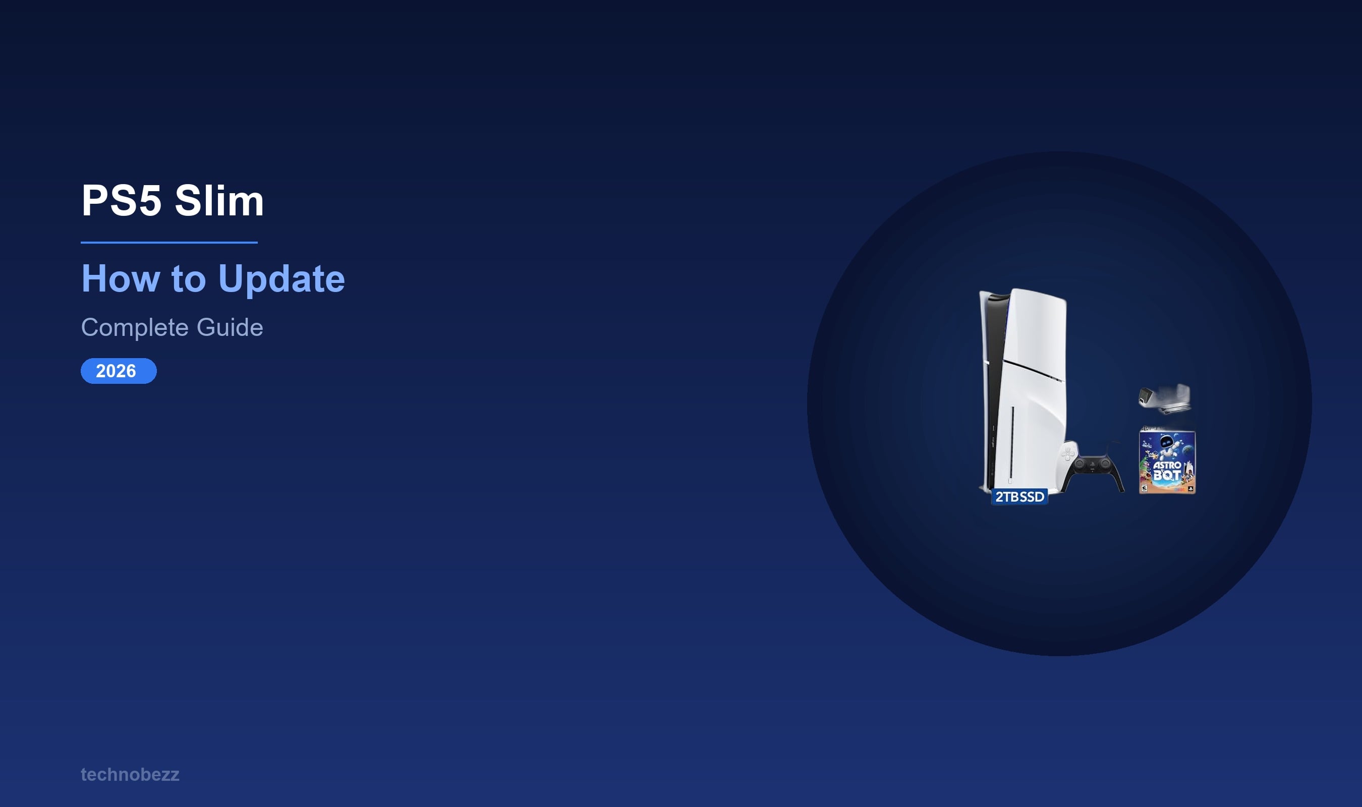 PS5 Slim System Update Guide (2026) | Technobezz