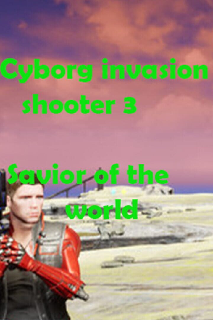 Is Cyborg Invasion Shooter 3: Savior of the World Down Right Now? Live ...