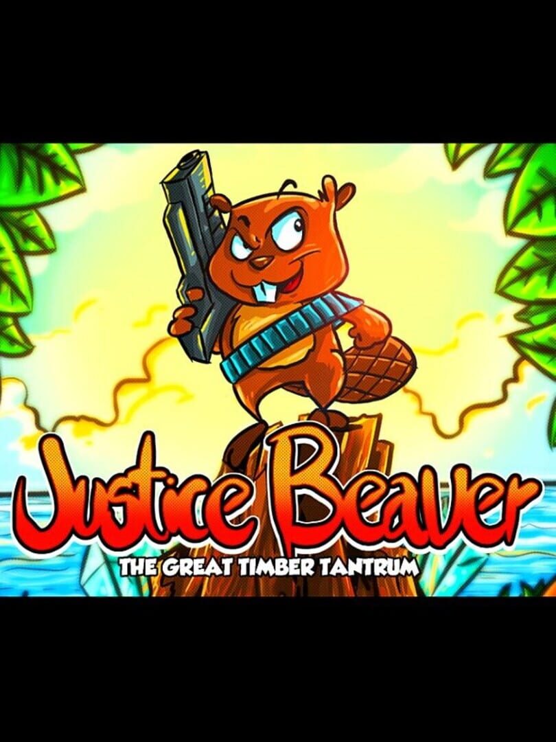 Justice Beaver: The Great Timber Tantrum Server Status: Is Justice ...