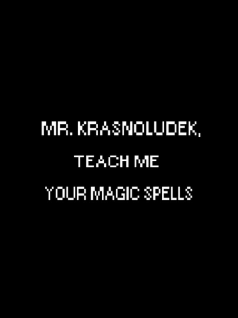Mr. Krasnoludek, Teach Me Your Magic Spells Server Status: Is Mr ...